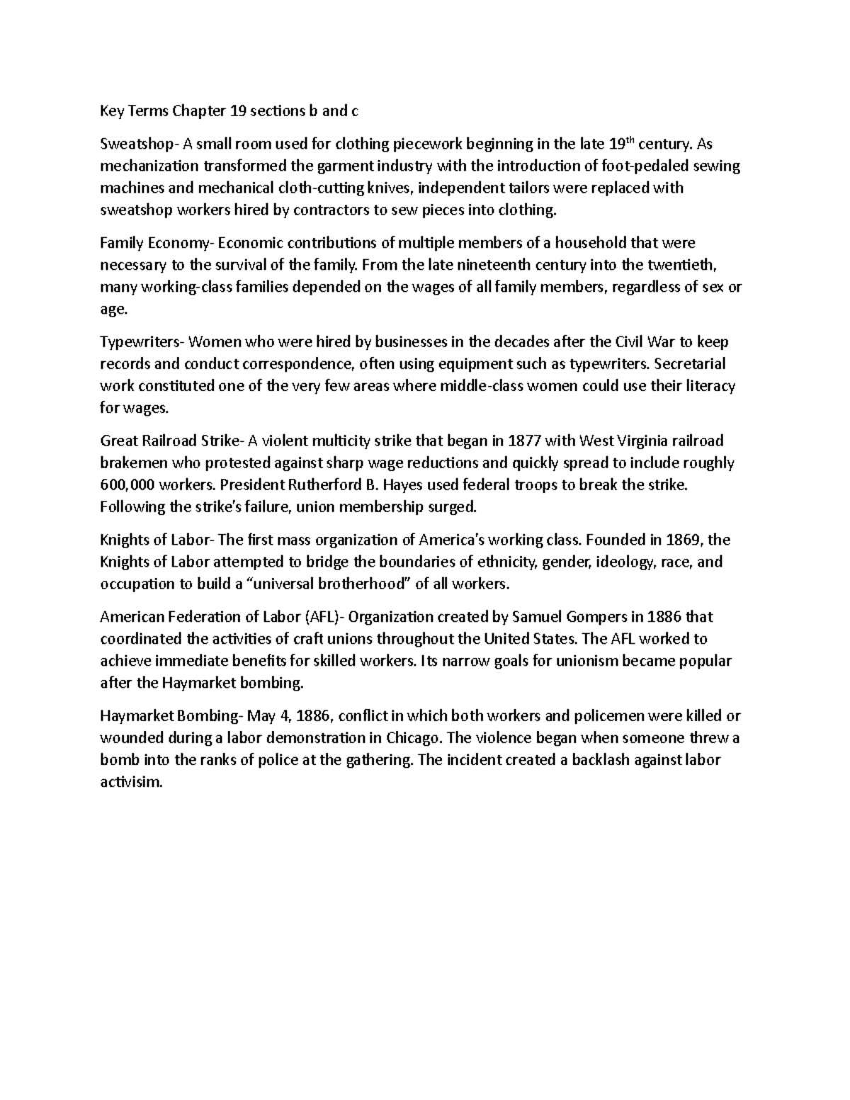 Chapter 19 Key Terms - Key Terms Chapter 19 sections b and c Sweatshop- A small room used for ...