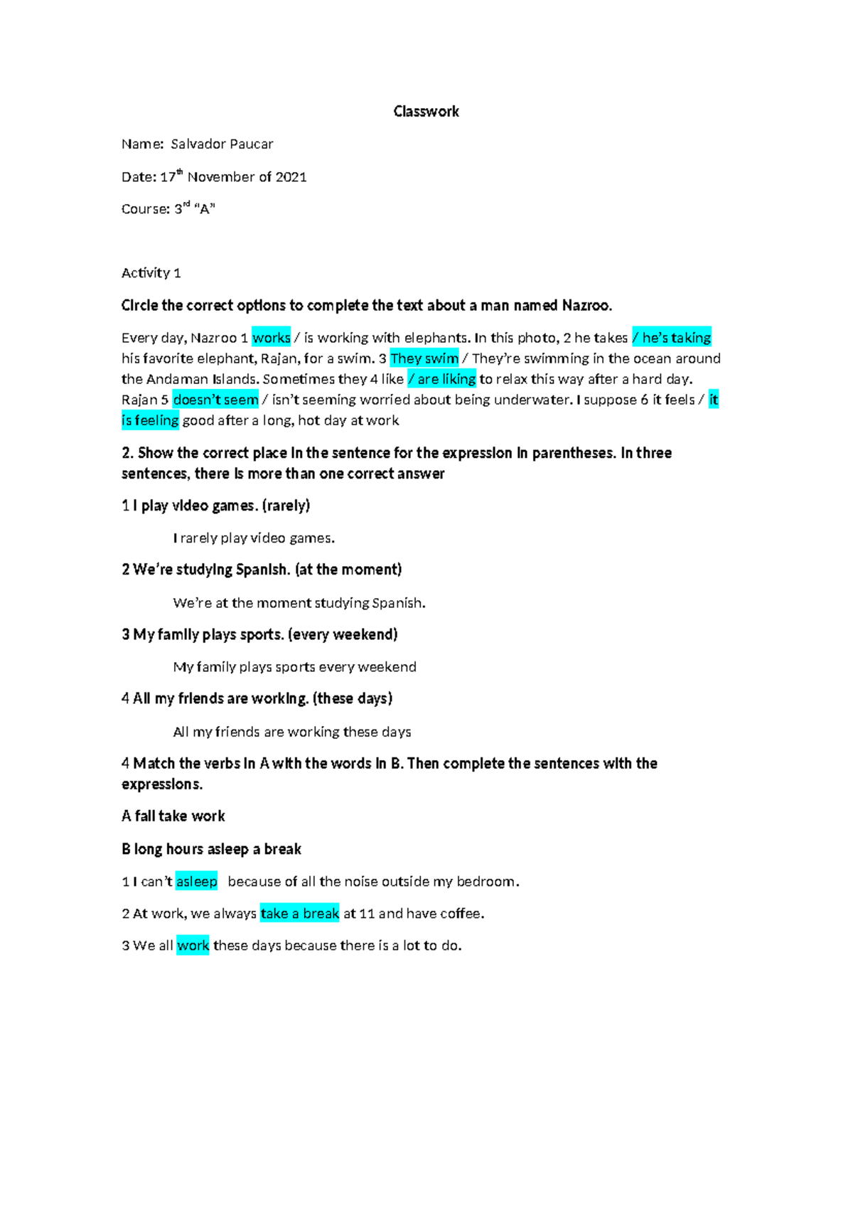 Classwork - Test - Classwork Name: Salvador Paucar Date: 17th November ...