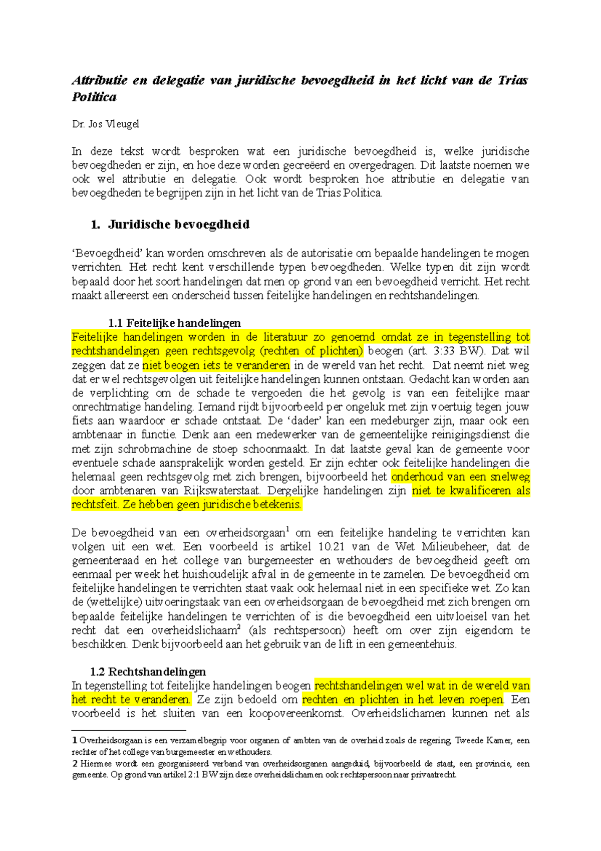 Attributie en delegatie van juridische bevoegdheid in het licht van de ...