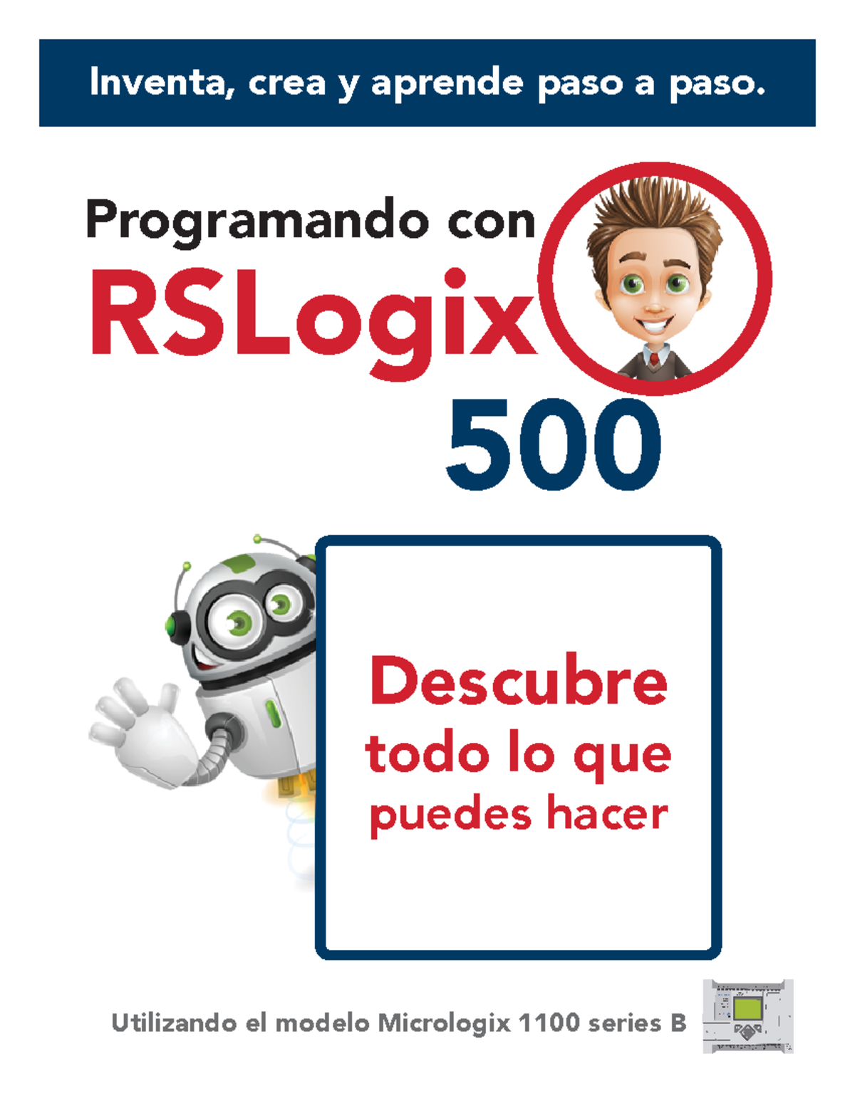 Programando con RSLogix 500 - Inventa, crea y aprende paso a paso ...