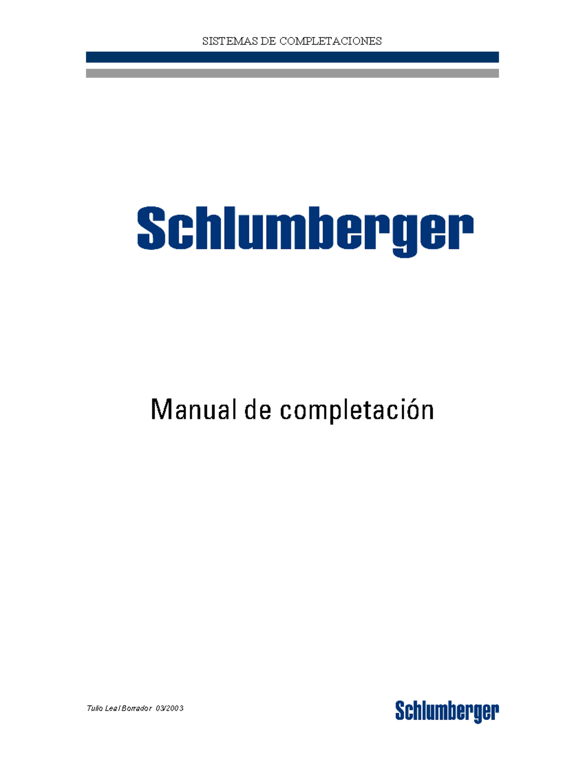 Manual de Completacion slb - Manual de completación Introducción A Completaciones Introducción a ...