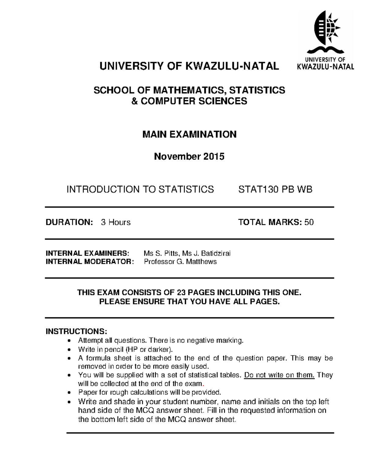 2015 sem2 main exam - used to practise - UNIVERSITY OF KWAZULU-NATAL SCHOOL OF MATHEMATICS ...