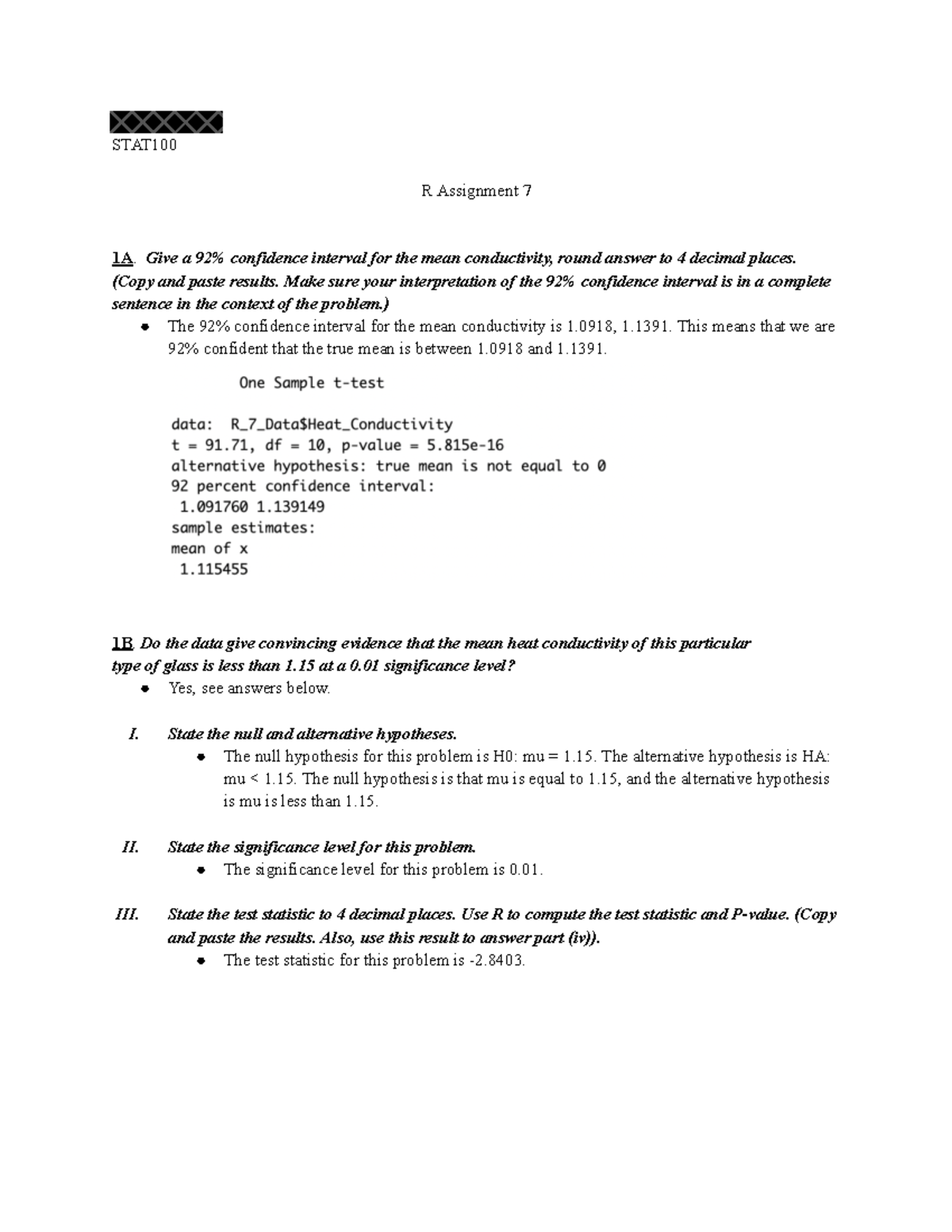 STAT100 R Assignment 7 - STAT R Assignment 7 1A. Give a 92% confidence interval for the mean ...