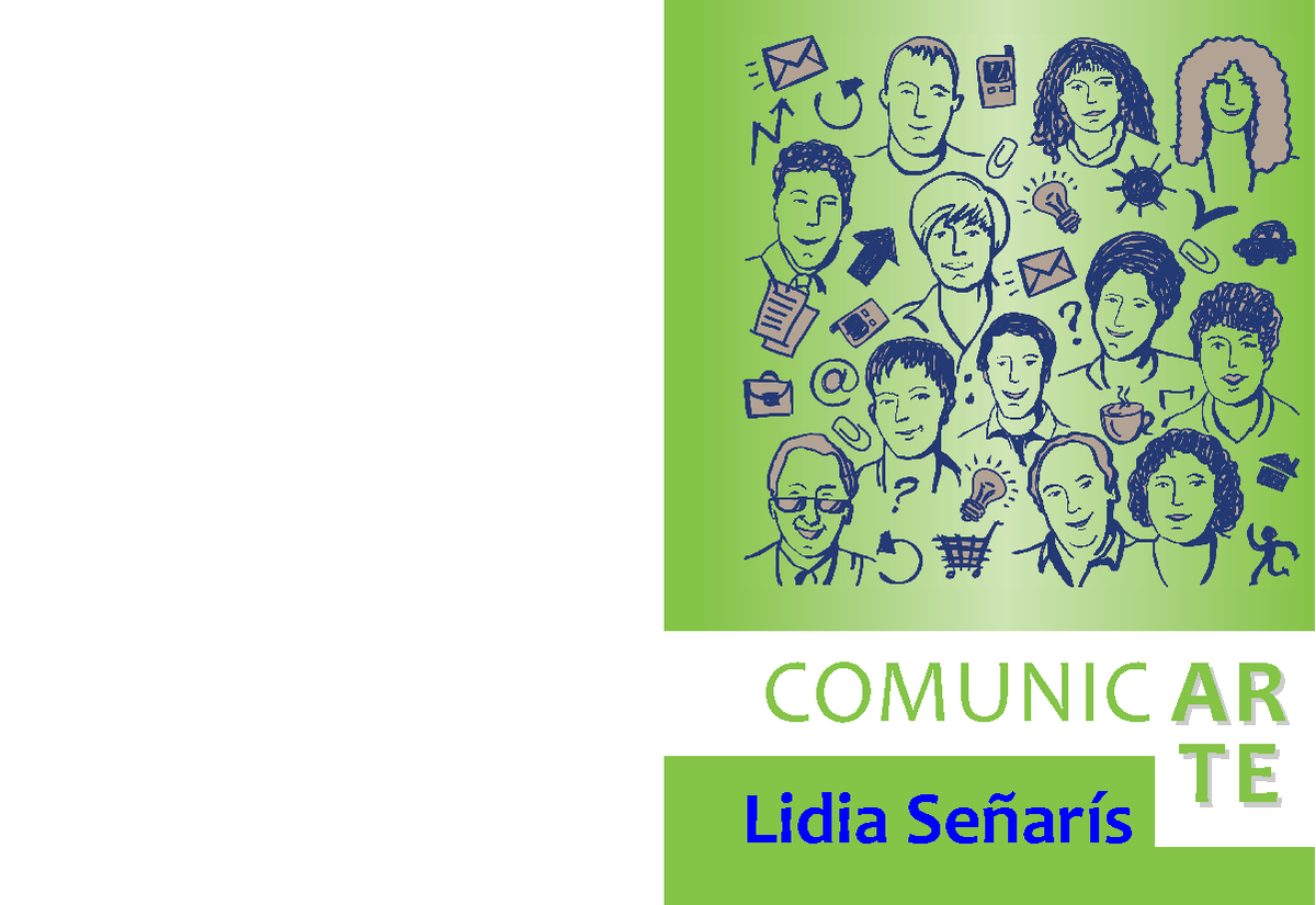 Extracto del libro Comunic ARTE sobre construir el mensaje - COMUNIC ARAR TE TE Lidia Señarís ...