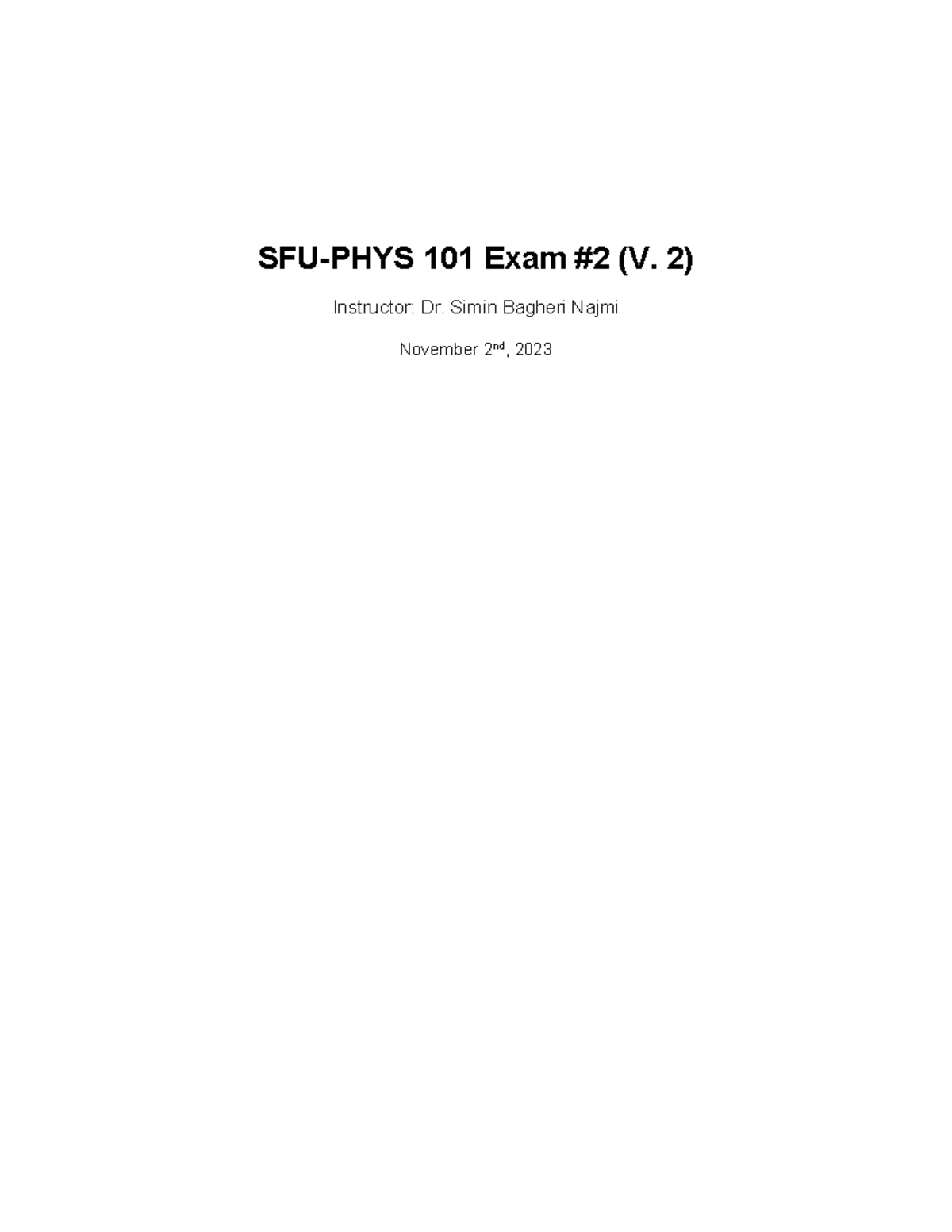 Exam2 V2 solutions - practice - SFU-PHYS 101 Exam #2 (V. 2) Instructor ...