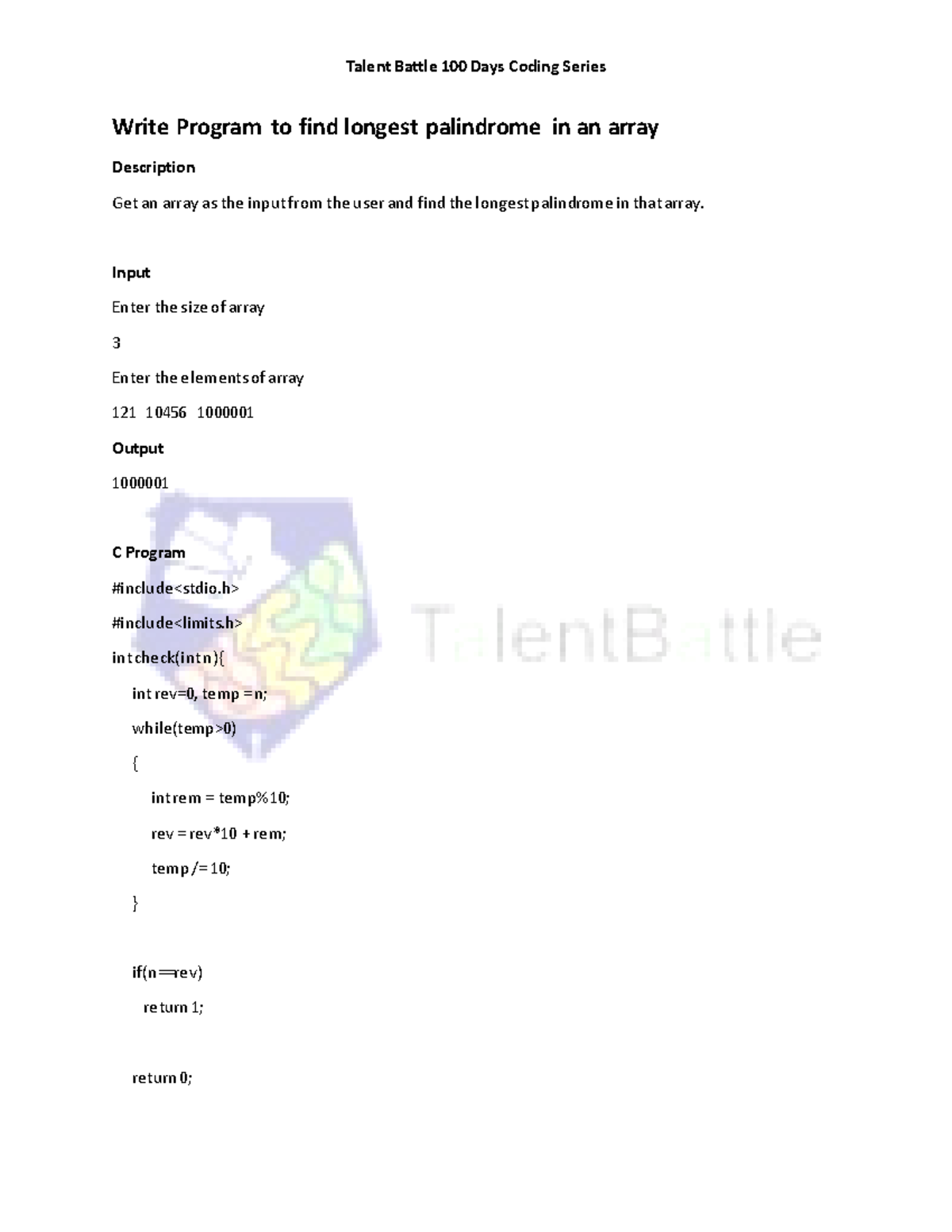 Day 47 Coding Solutions - Write Program to find longest palindrome in an array Description Get ...