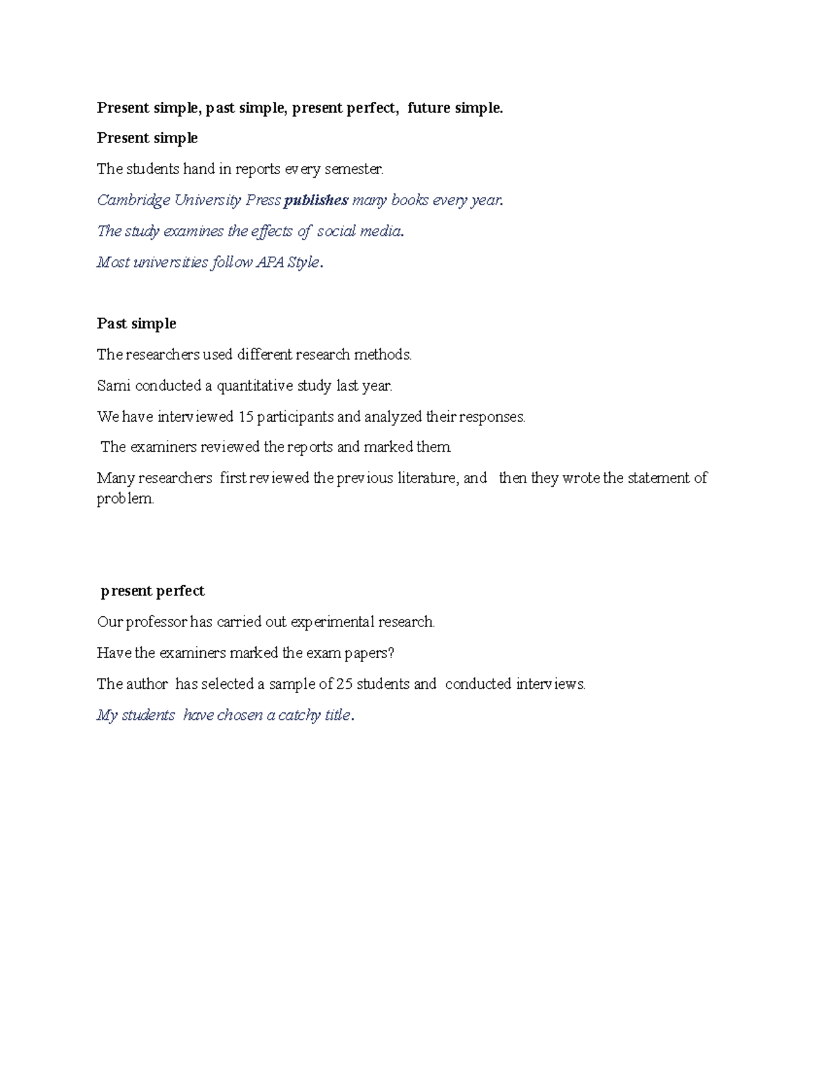 Passive - Present simple, past simple, present perfect, future simple ...