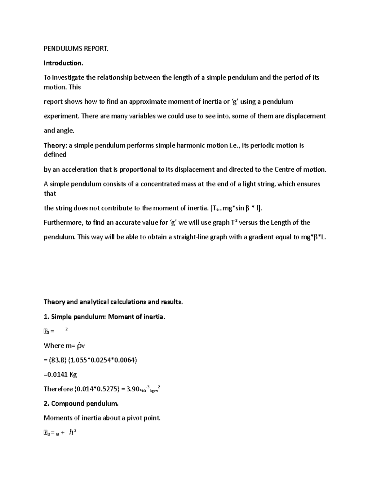 Pendulum Report - PENDULUMS REPORT. Introduction. To investigate the ...