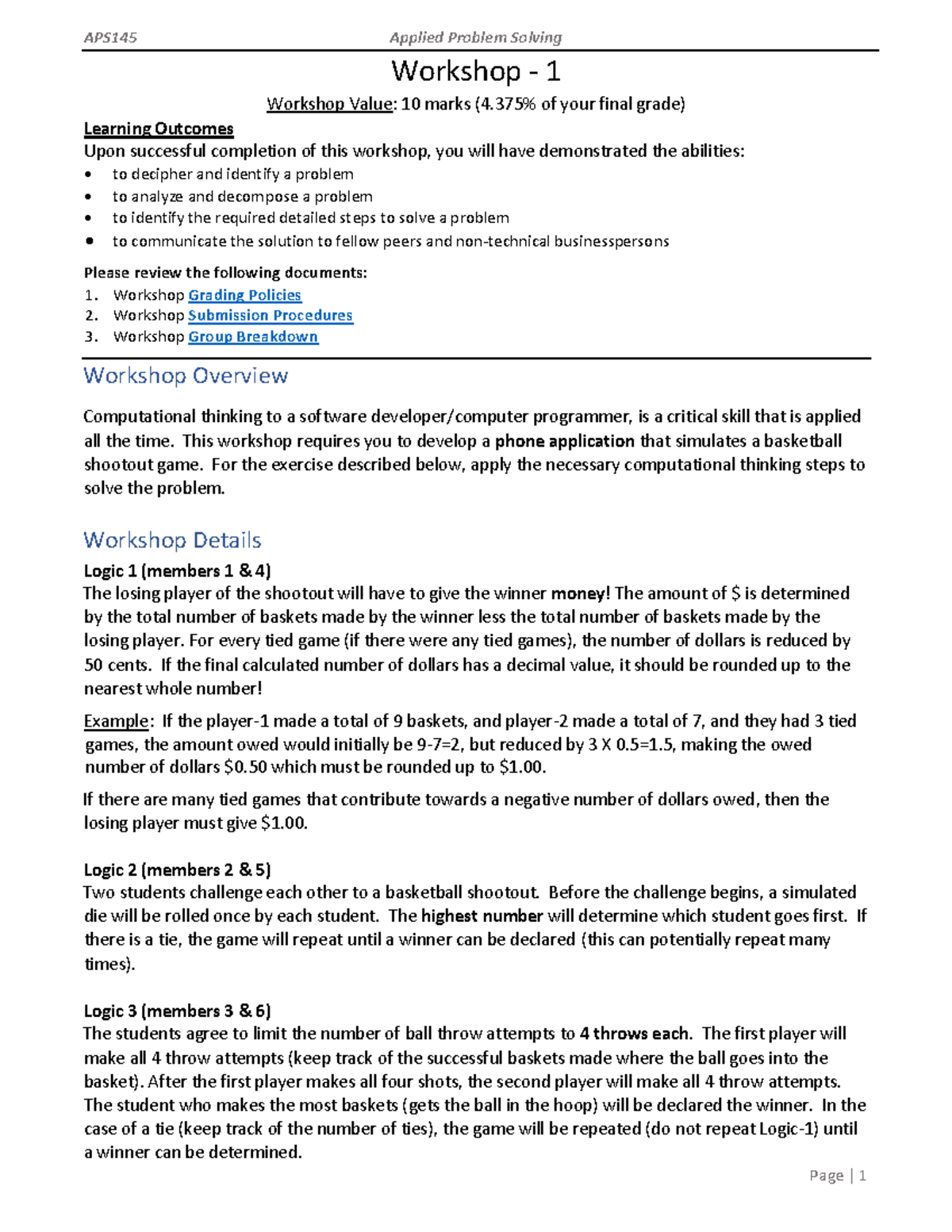 Workshop 01 - APS145 Applied Problem Solving Page | 1 Workshop - 1 Workshop Value: 10 marks (4% ...
