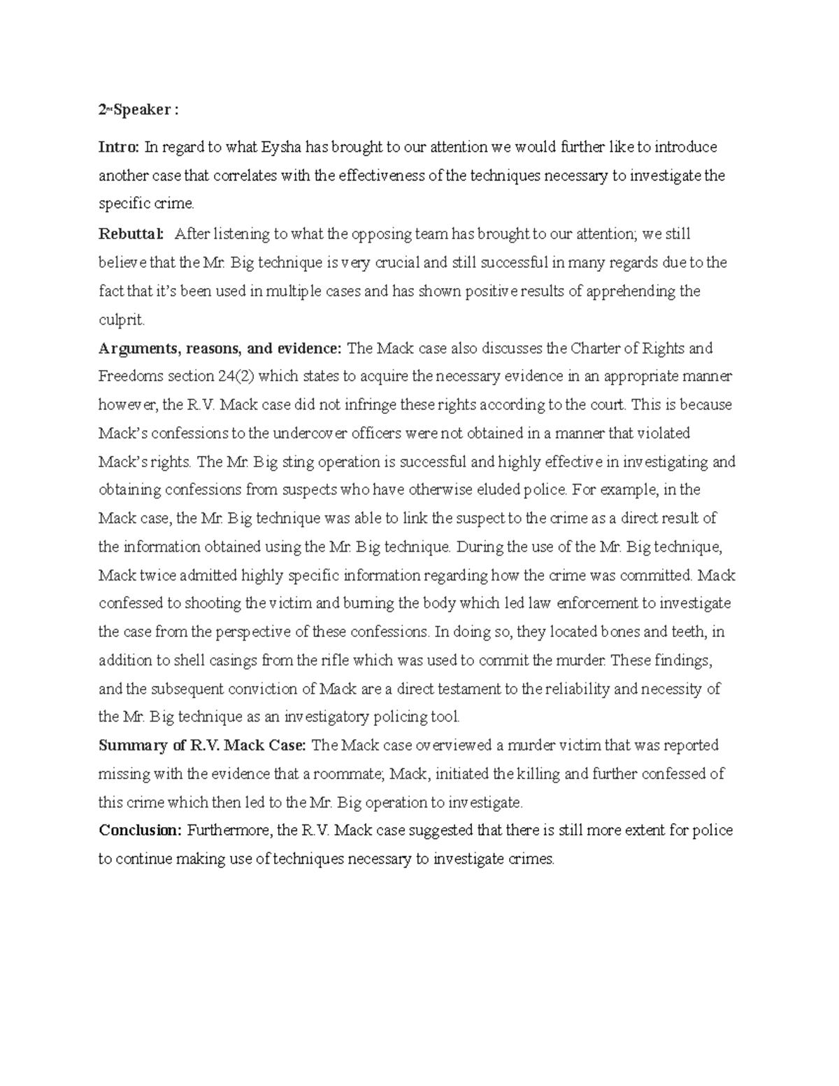 2nd Speaker debate - 2 ndSpeaker : Intro: In regard to what Eysha has ...