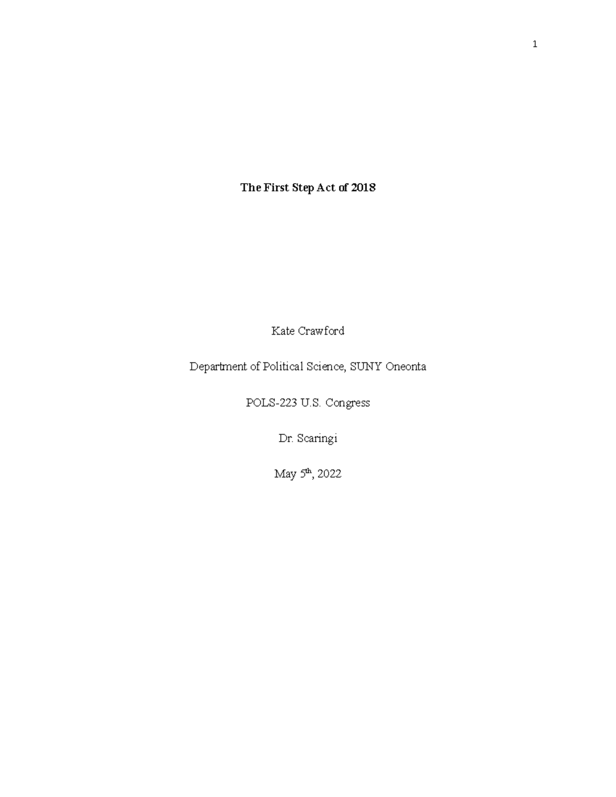 Final paper us congress- The First Step Act - The First Step Act of ...