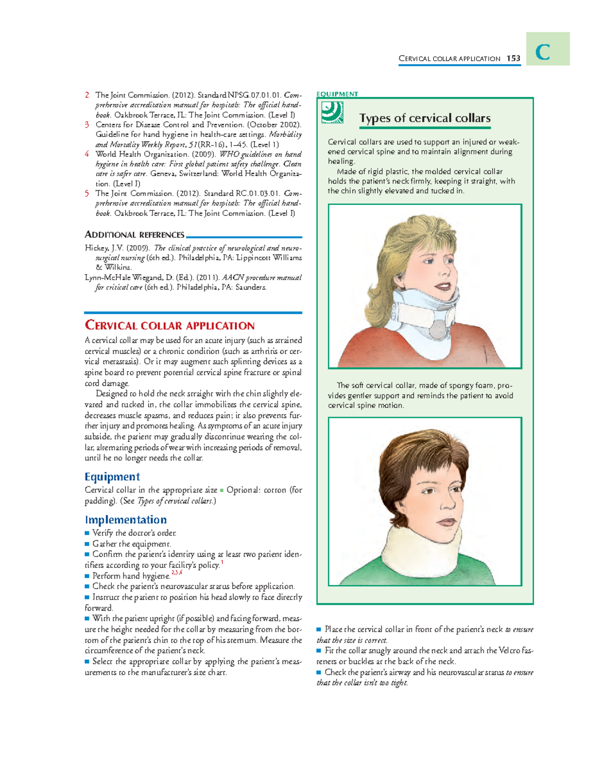 Nursing procedures 39 - CERVICAL COLLAR APPLICATION 153 C 2 The Joint Commission. (2012 ...