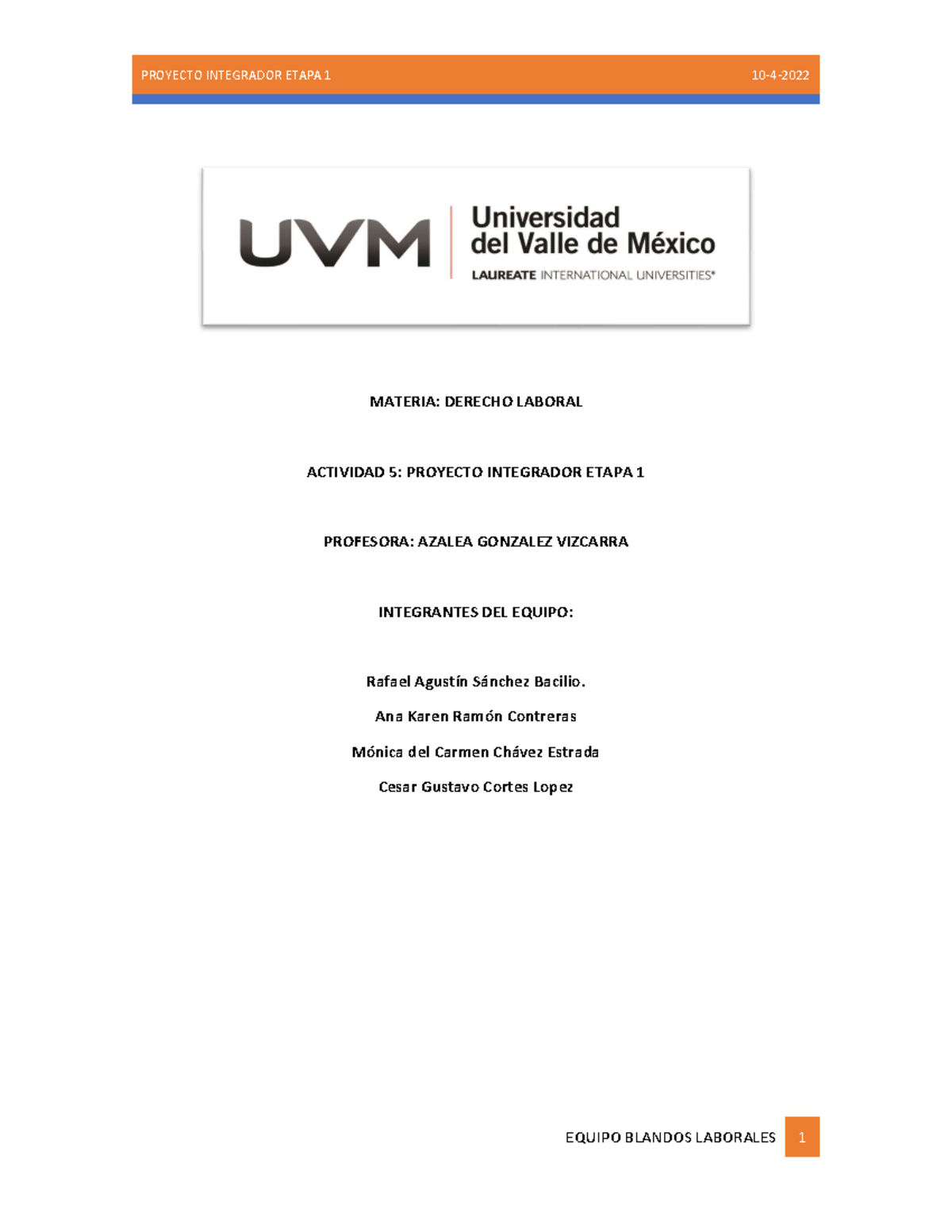 A5 AKRC - TRABAJOS BLACKBOARD - MATERIA: DERECHO LABORAL ACTIVIDAD 5: PROYECTO INTEGRADOR ETAPA ...