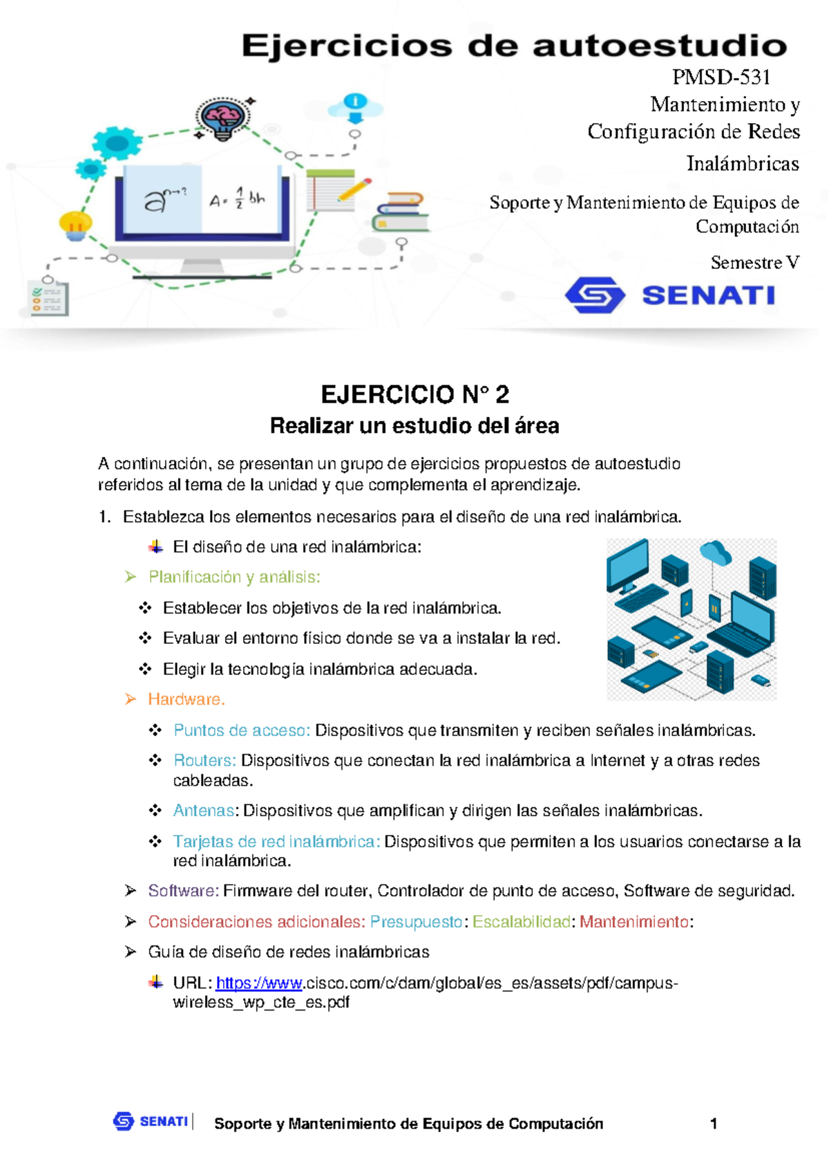 PMSD-531 Ejercicio T002 k y J - EJERCICIO N° 2 Realizar un estudio del área A continuación, se ...