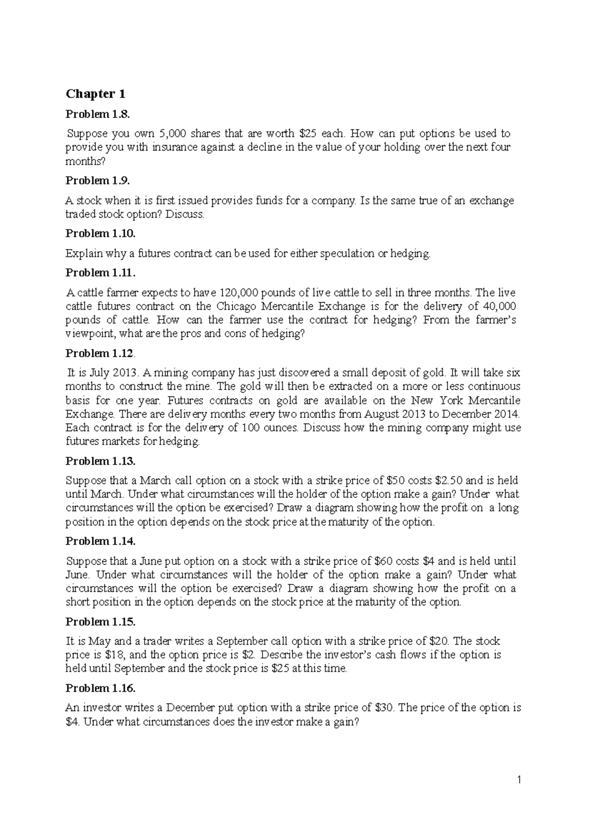 Homework.Problem set Questions - Problem 1. Suppose you own 5,000 ...