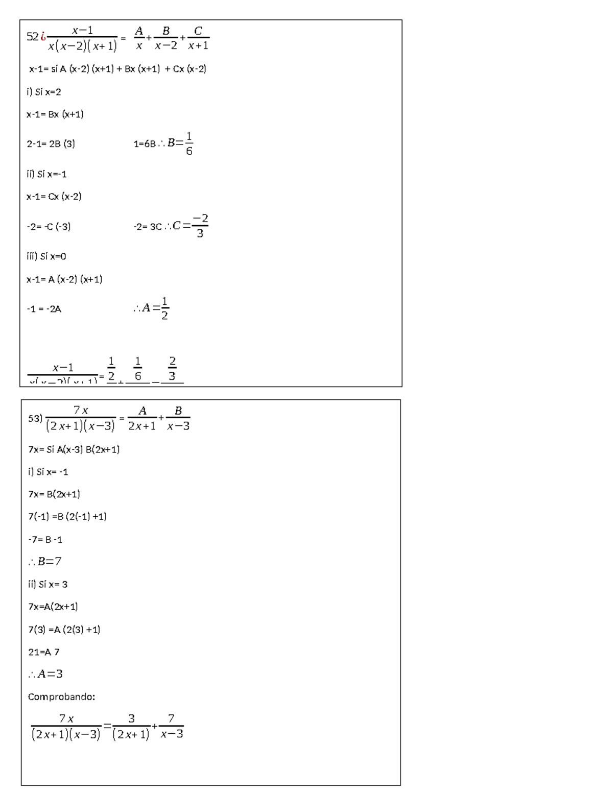 Algebra - 52 ¿ x− 1 x ( x− 2 )( x+ 1 ) A x + B x− 2 + C x + 1 x-1= si A (x-2) (x+1) + Bx (x+1 ...