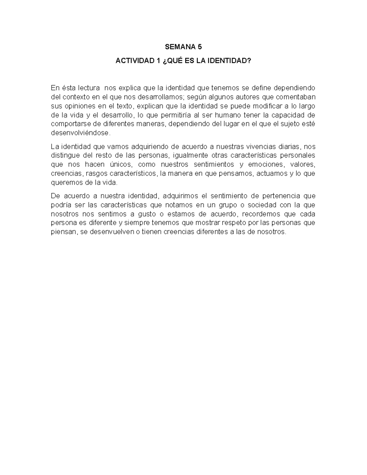 PEDAGOGIA Identidad - SEMANA 5 ACTIVIDAD 1 ¿QUÉ ES LA IDENTIDAD? En ...
