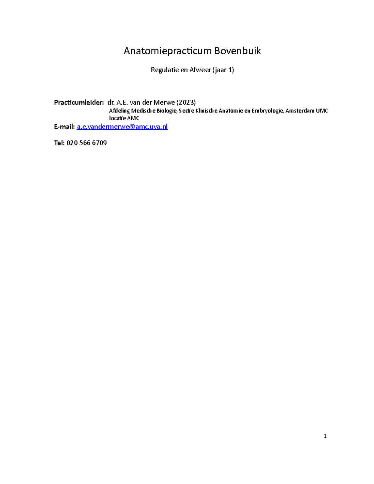 Bovenbuik opdrachten - Anatomiepracticum Bovenbuik Regulatie en Afweer ...