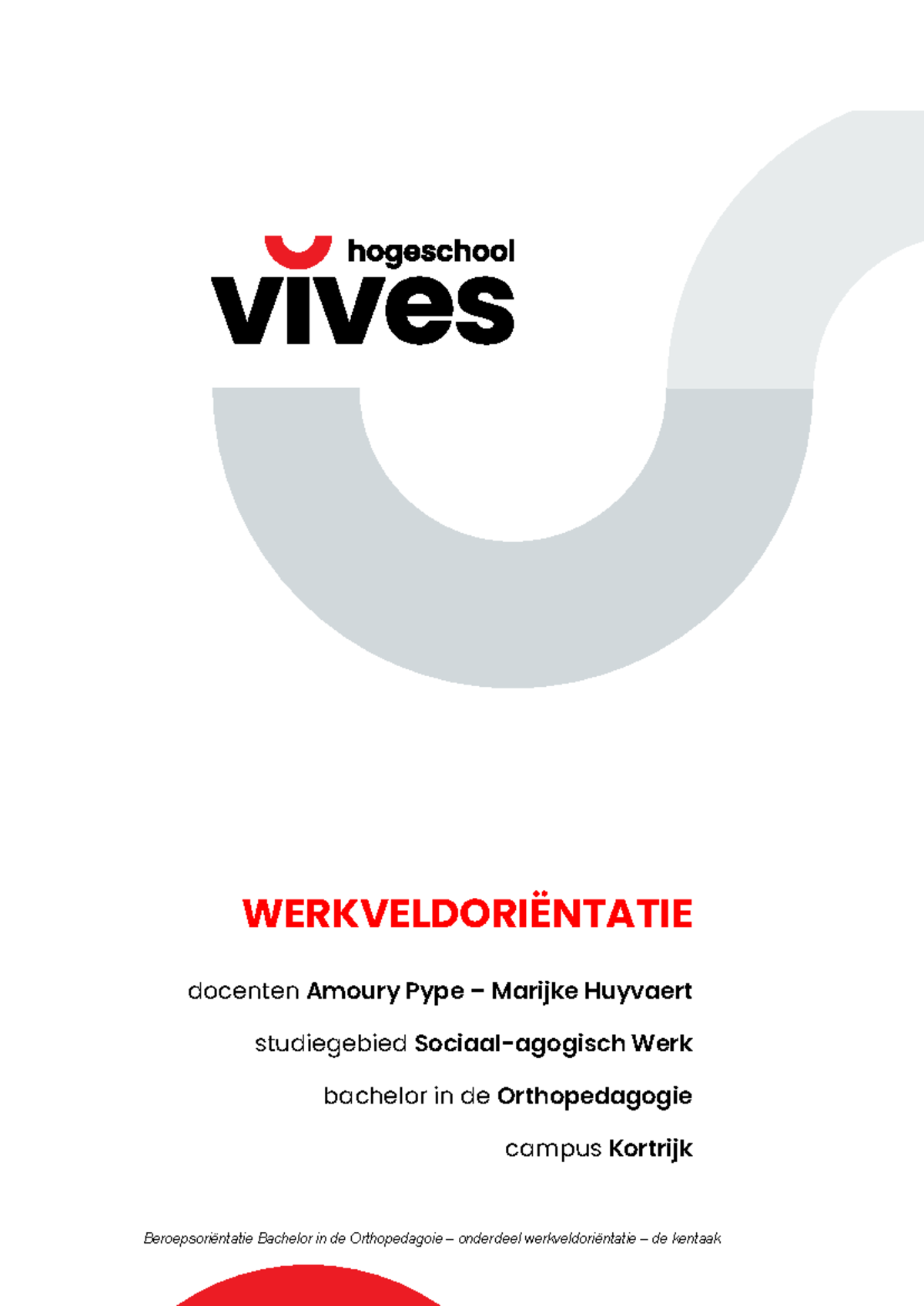 Cursus WVO 2023 - 2024 - De kerntaak - Beroepsoriëntatie Bachelor in de ...