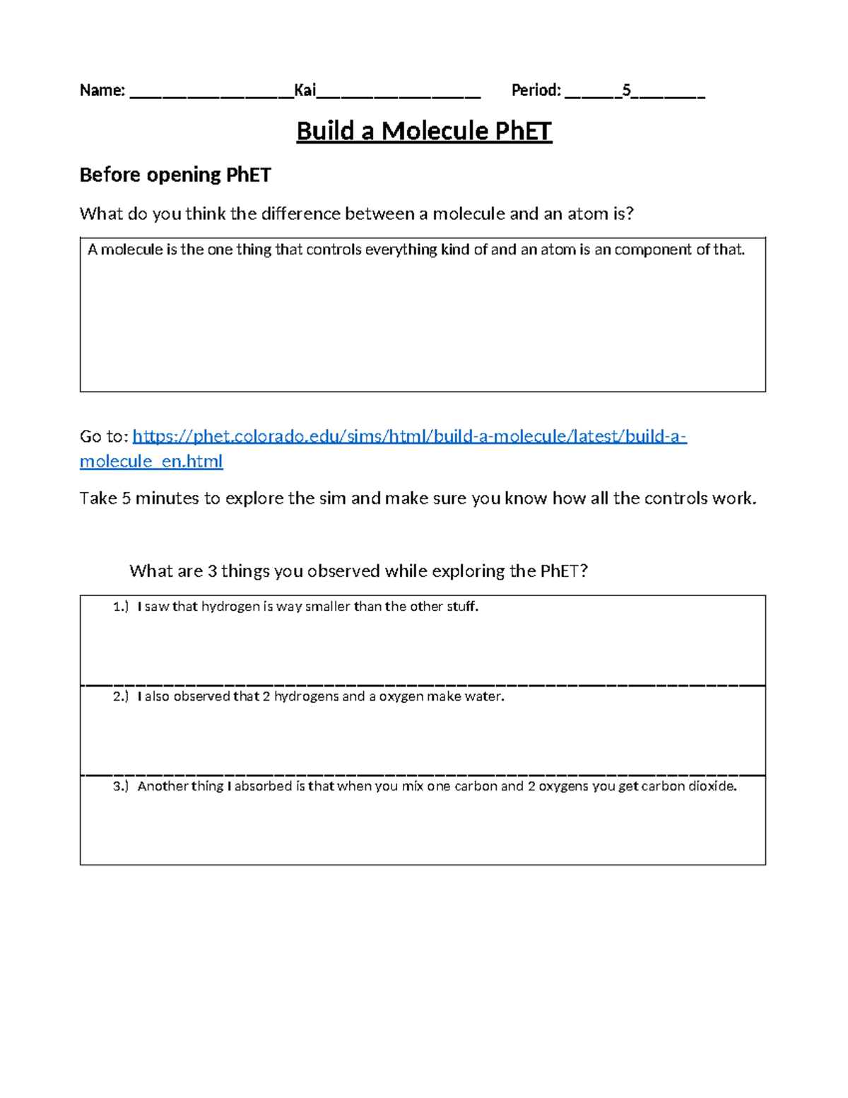 Build a Molecule Ph ET-1 - Name: Kai Period: 5__ Build a Molecule PhET ...