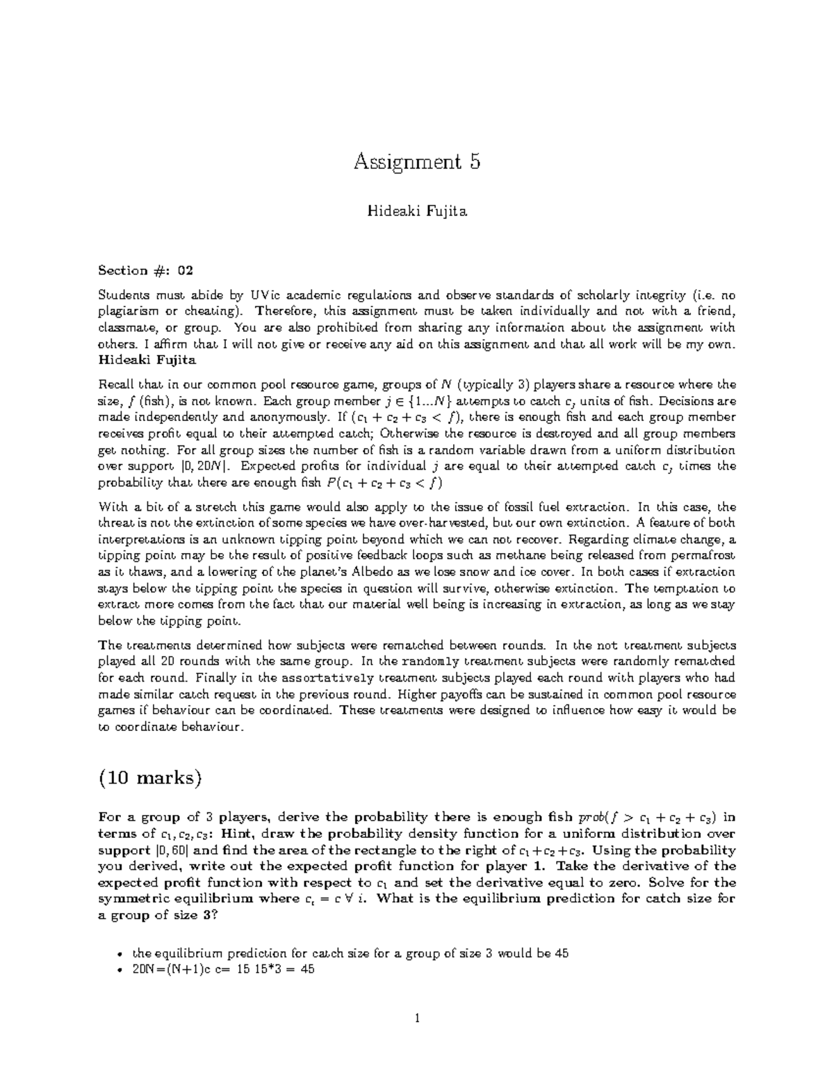 Assignment 5 - no plagiarism or cheating). Therefore, this assignment ...