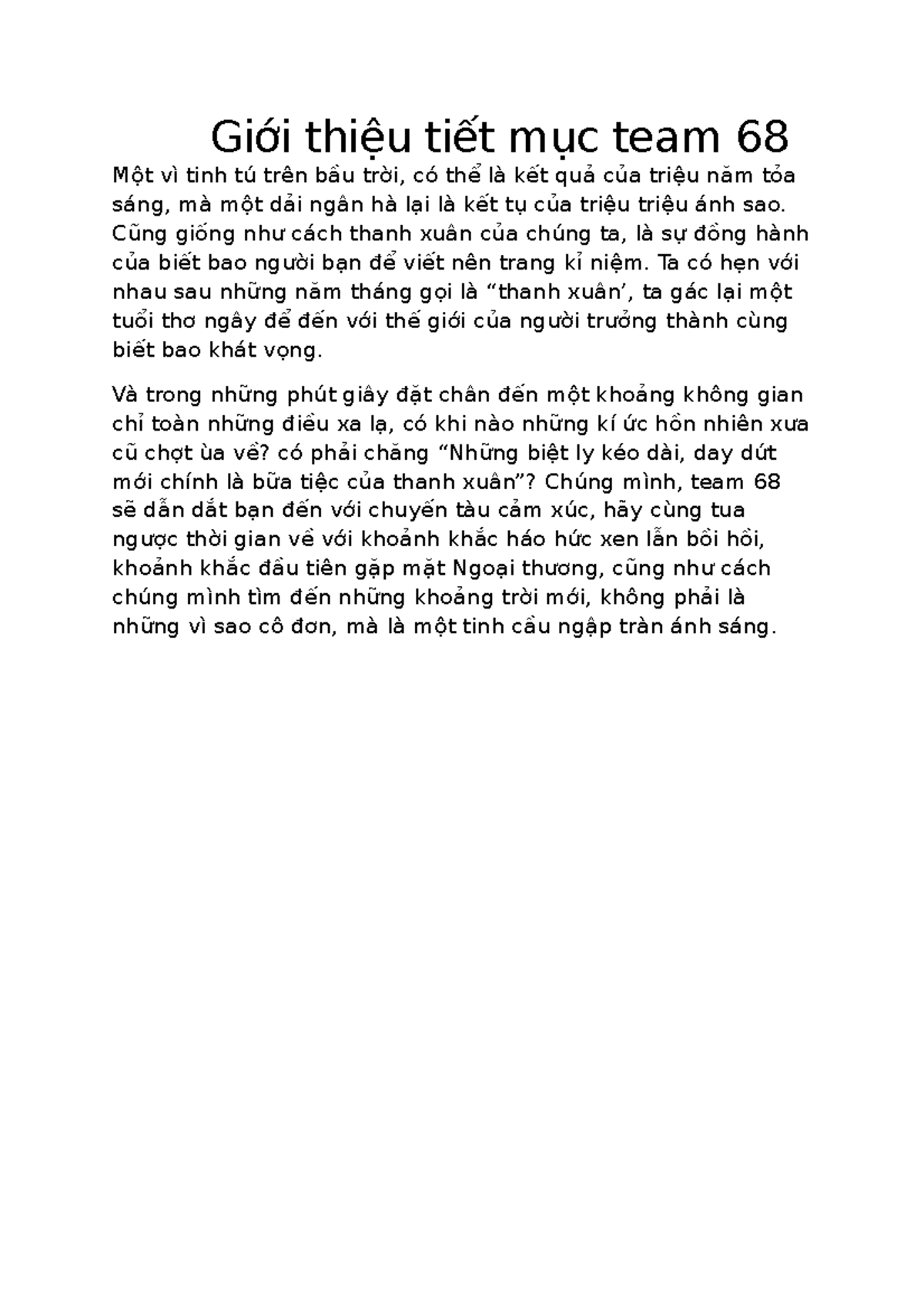 Giới thiệu tiết mục team 68 - Giới thiệu tiết mục team 68 Một vì tinh tú trên bầu trời, có thể ...