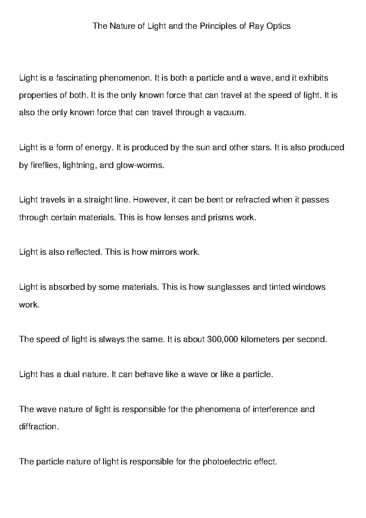 The Nature of Light and the Principles of Ray Optics - It is both a ...
