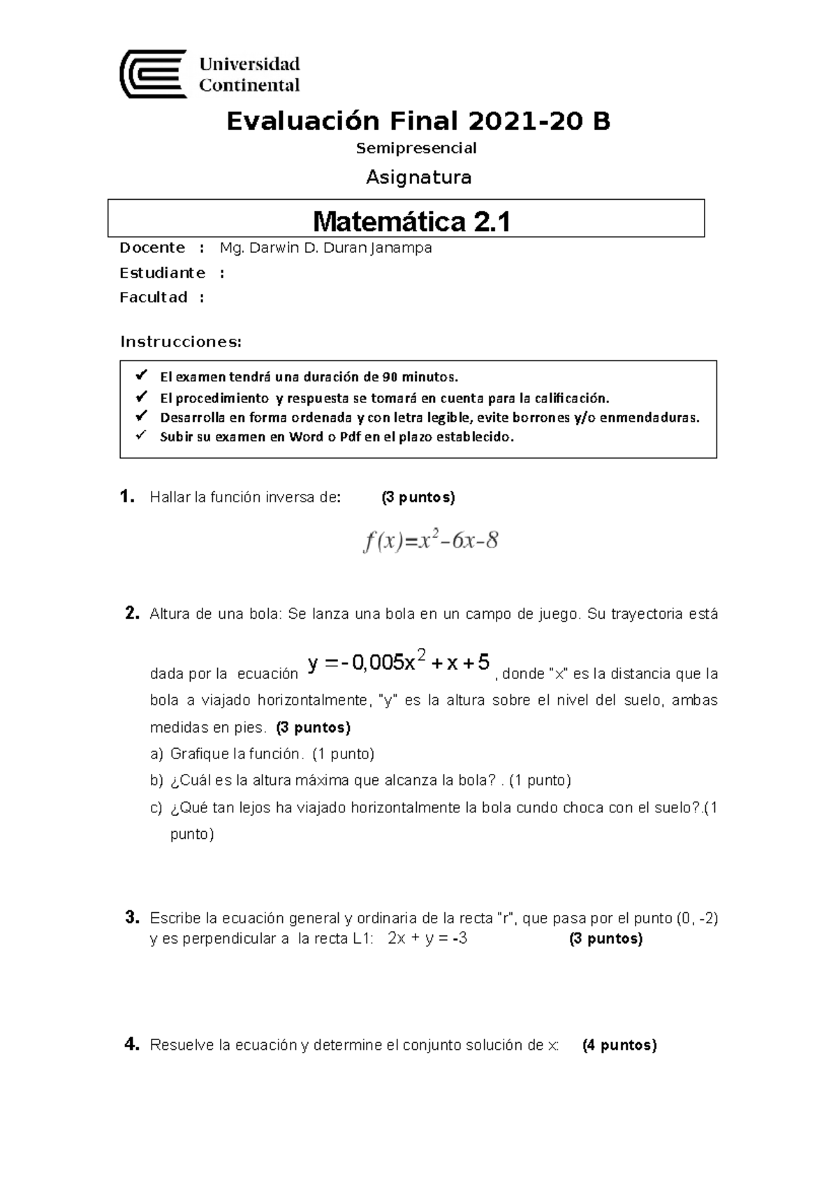 Eval Final Matemática 2.1 Distancia 2021 I - Evaluación Final 2021-20 B Semipresencial ...