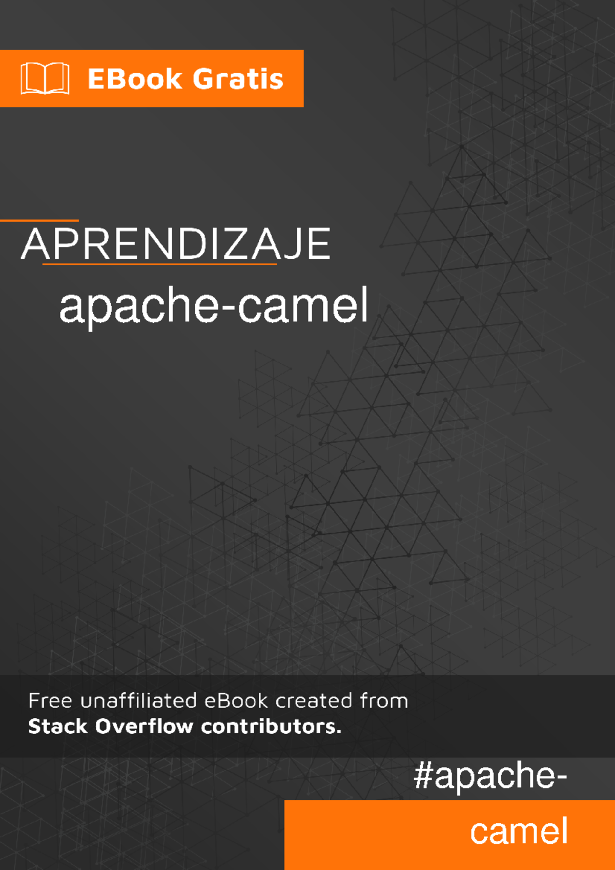 Apache-camel-es - Camel Intro - apache-camel #apache- camel Tabla de contenido Acerca de ...