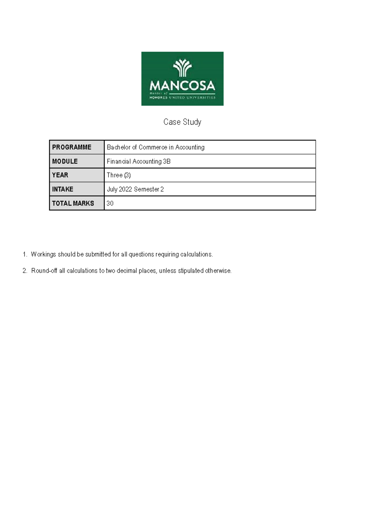 Cstudy Jul22 BACC FA3B - Case Study PROGRAMME Bachelor of Commerce in ...