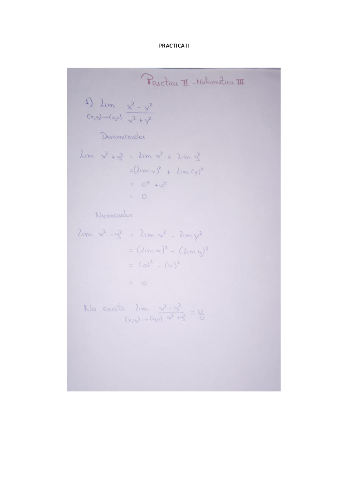 Practica II Acosta Chauca Bryan - Practice II Mutsmutical 1) him x2 Y2 Y2 Donuminudor him Lim x ...