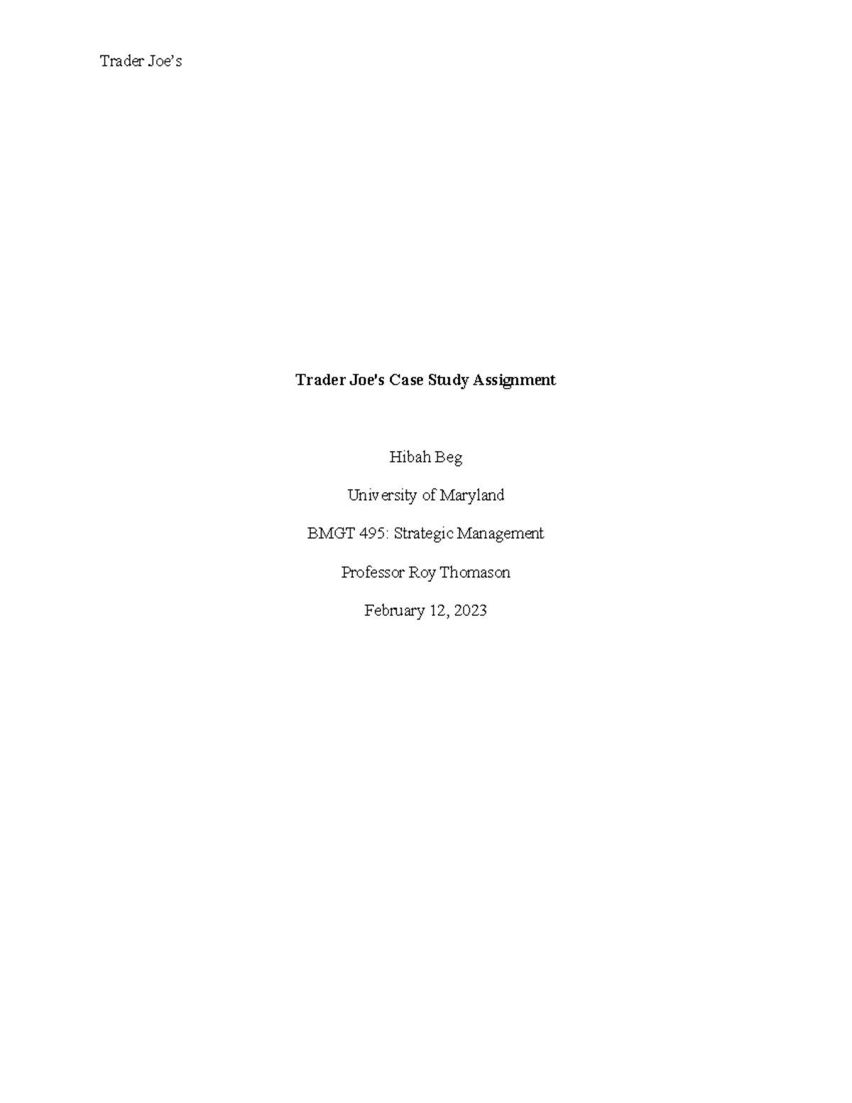 Trader Joe's Case Study Assignment - The company is known for its private label brands, which ...