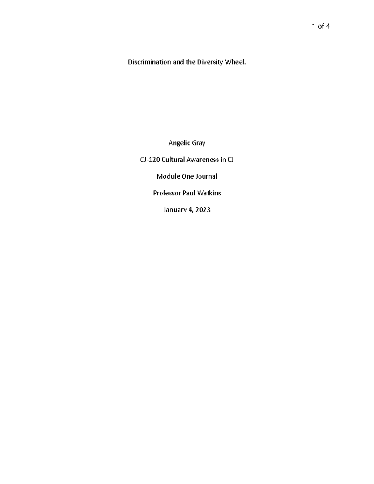 Mod 1 CJ PDF Final Copy - Module One HW - Discrimina)on and the Diversity Wheel. Angelic Gray CJ ...