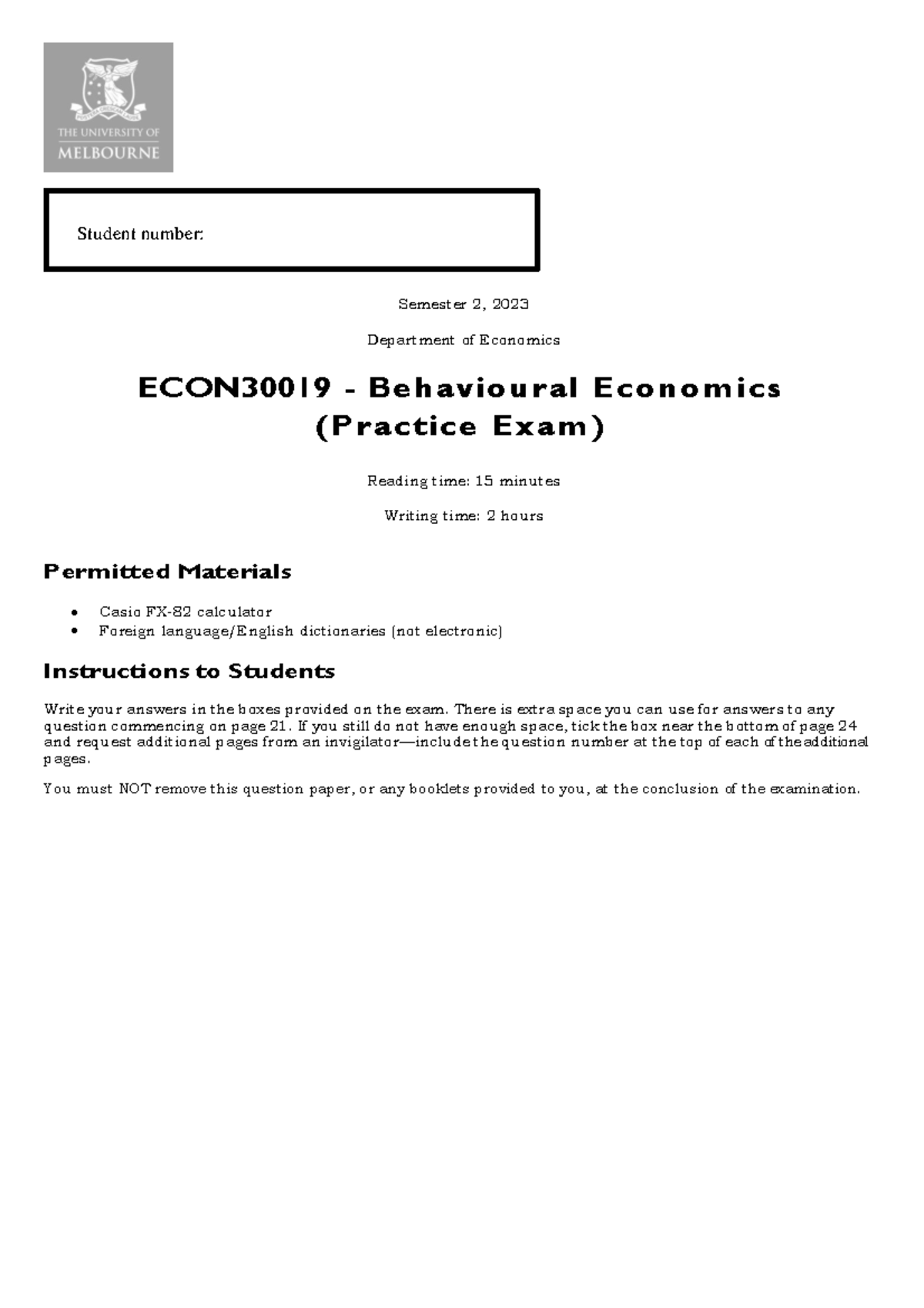 ECON30019 Practice Exam 2023 - Semester 2, 2023 Department of Economics ...