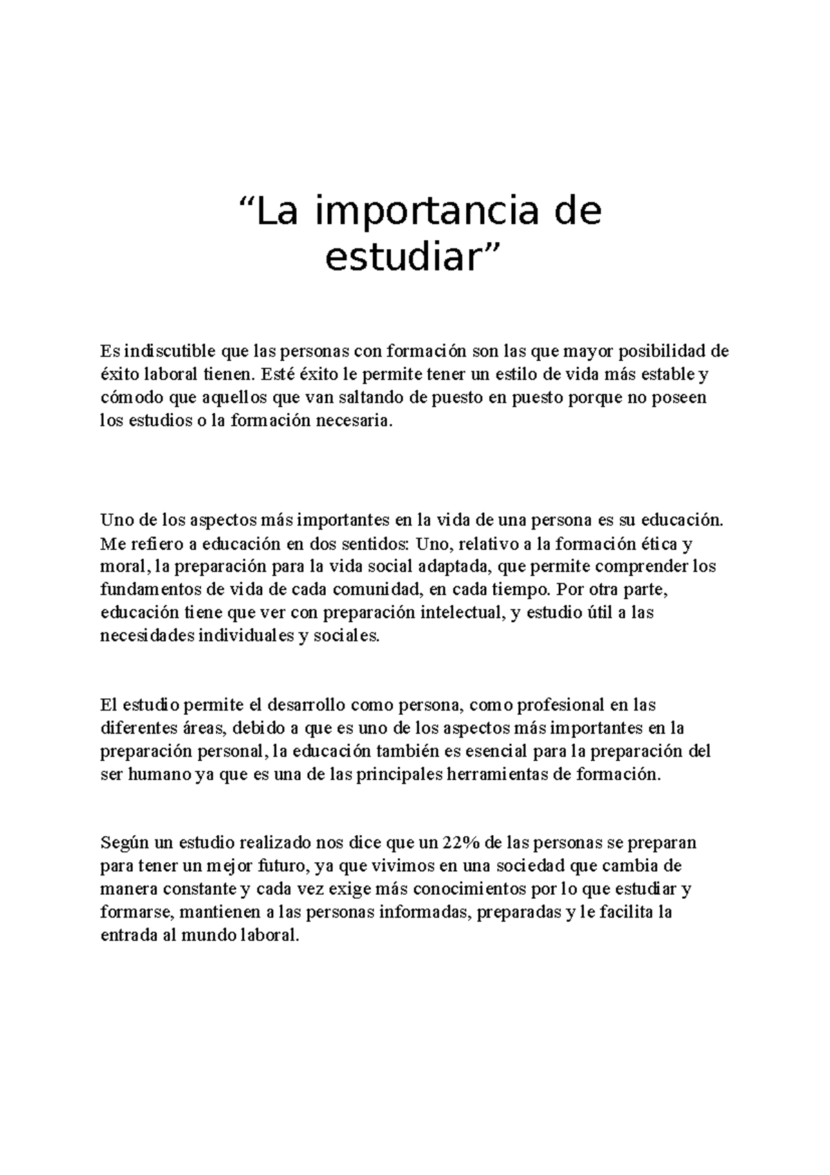 Lengua Español - Apunte - “La importancia de estudiar” Es indiscutible ...