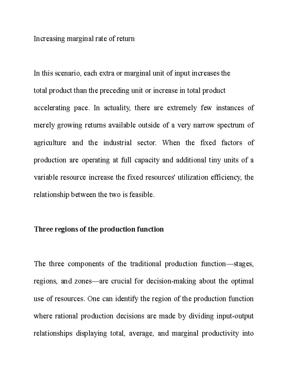 Increasing marginal rate of return - In actuality, there are extremely ...
