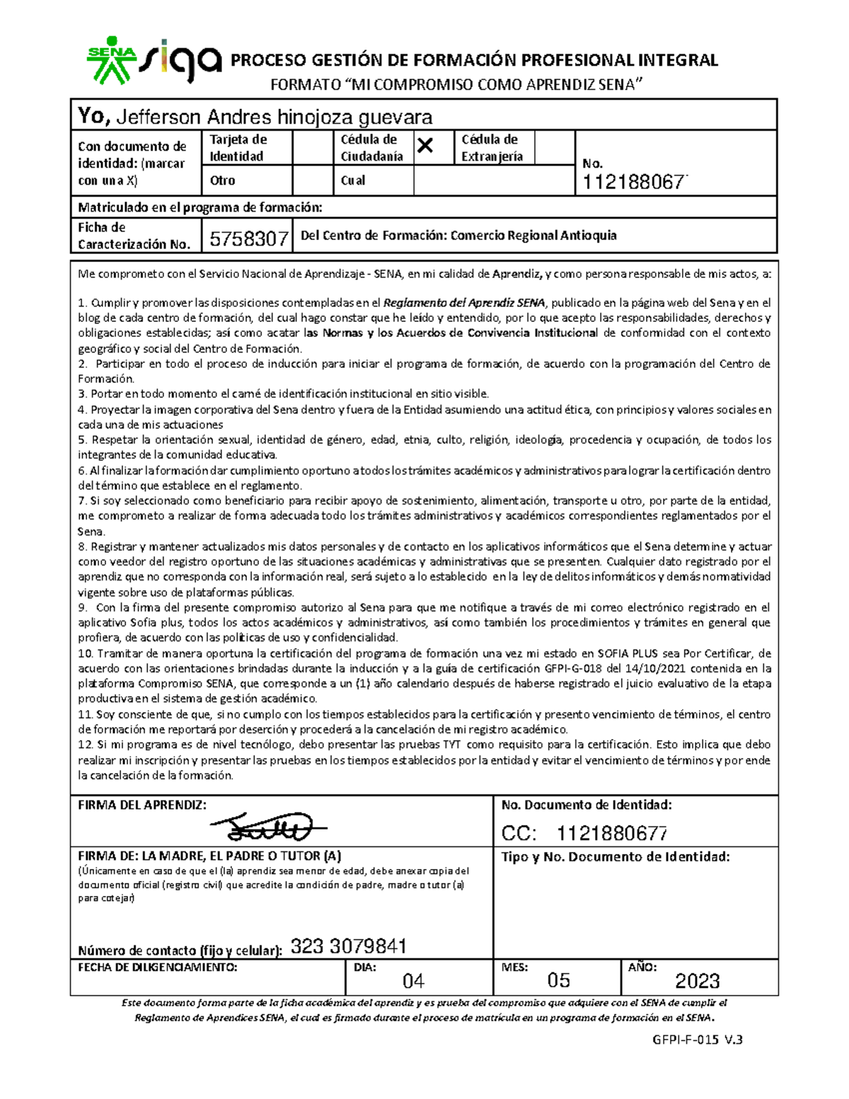 GFPI-F-015 V.3 Formato Compromiso del Aprendiz V3 - PROCESO GESTI”N DE FORMACI”N PROFESIONAL ...