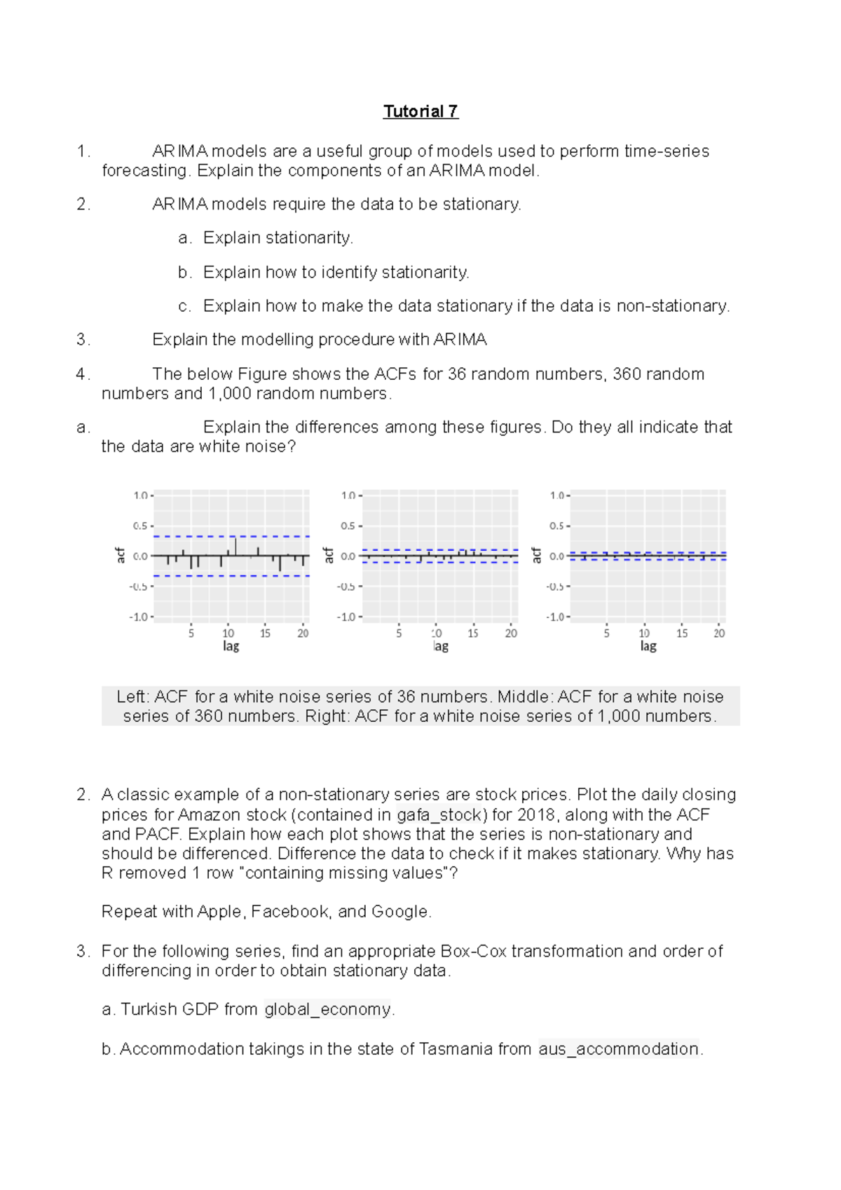 Tutorial 7 - Forecasting Analysis - Tutorial 7 ARIMA models are a ...