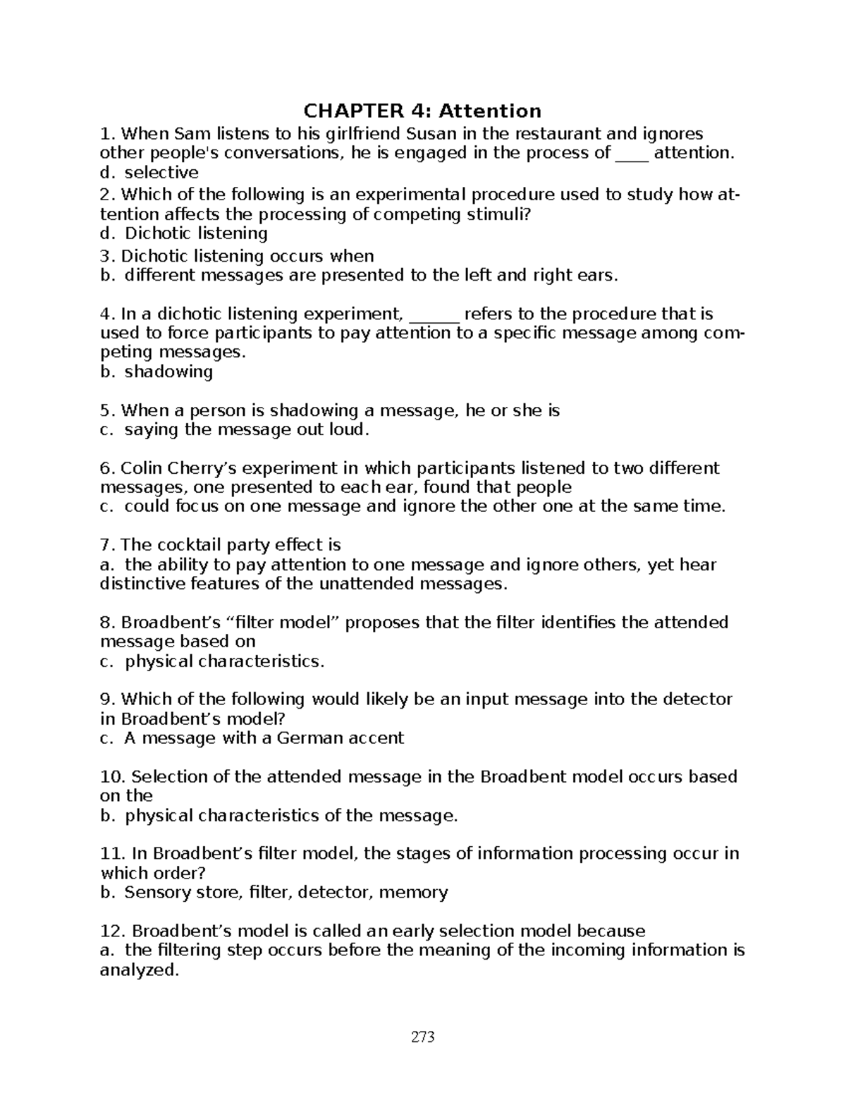 Sample/practice exam 2019, questions and answers - CHAPTER 4: Attention ...