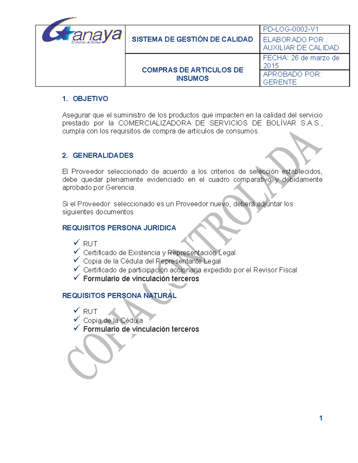 PD-LOG-0002-V1- Compras Articulos DE Insumos - SISTEMA DE GESTIÓN DE ...