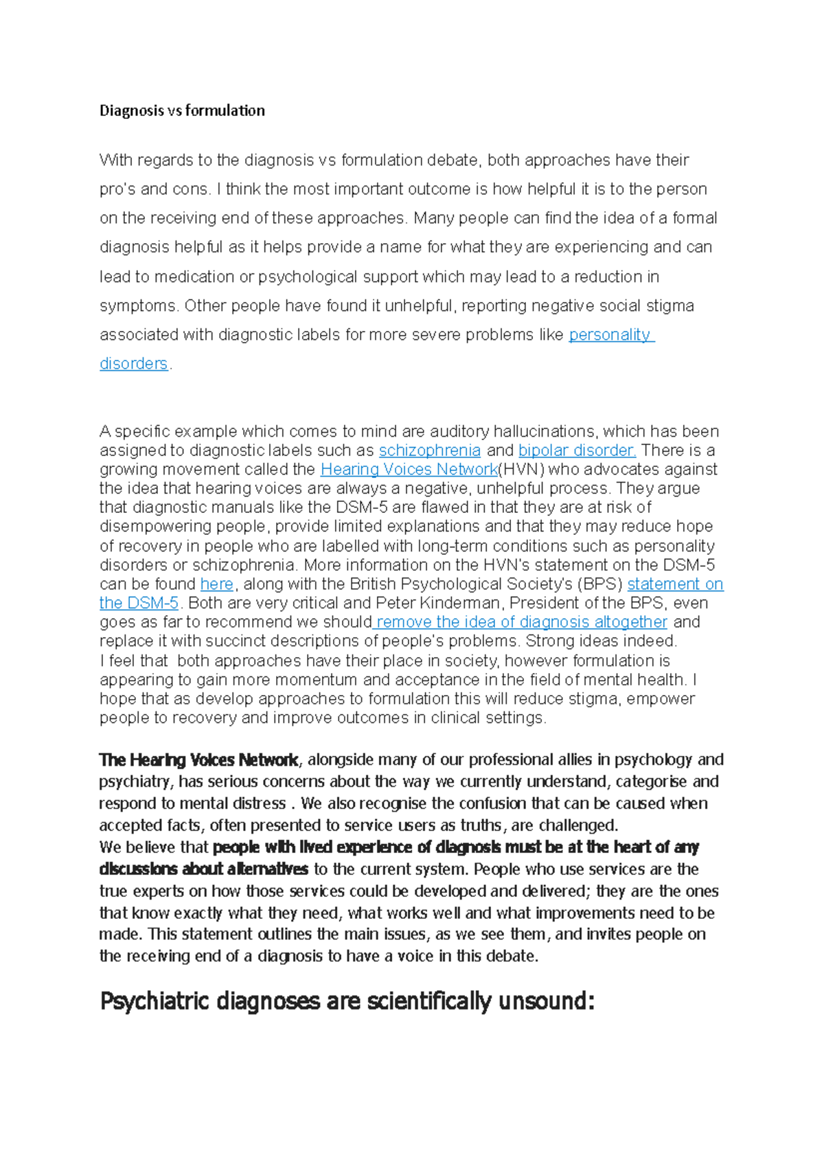 Diagnosis vs formulation - I think the most important outcome is how ...