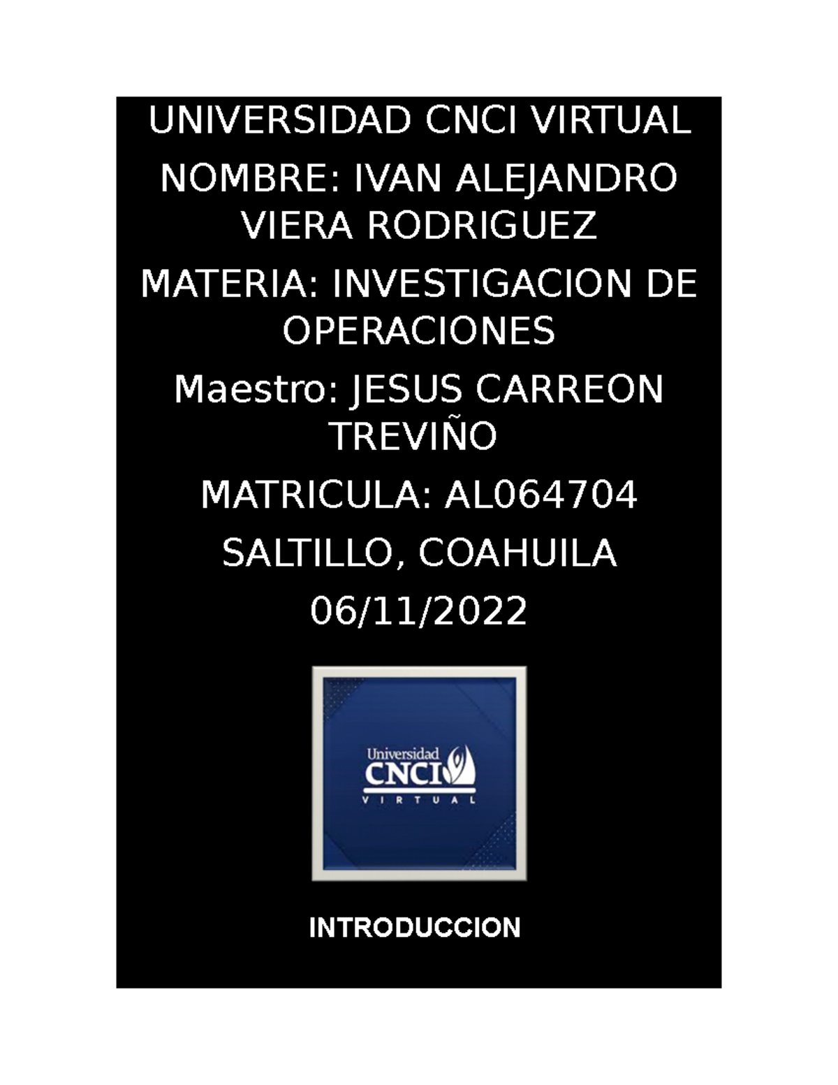 Act1investigacion - actividad 1 - UNIVERSIDAD CNCI VIRTUAL NOMBRE: IVAN ALEJANDRO VIERA ...