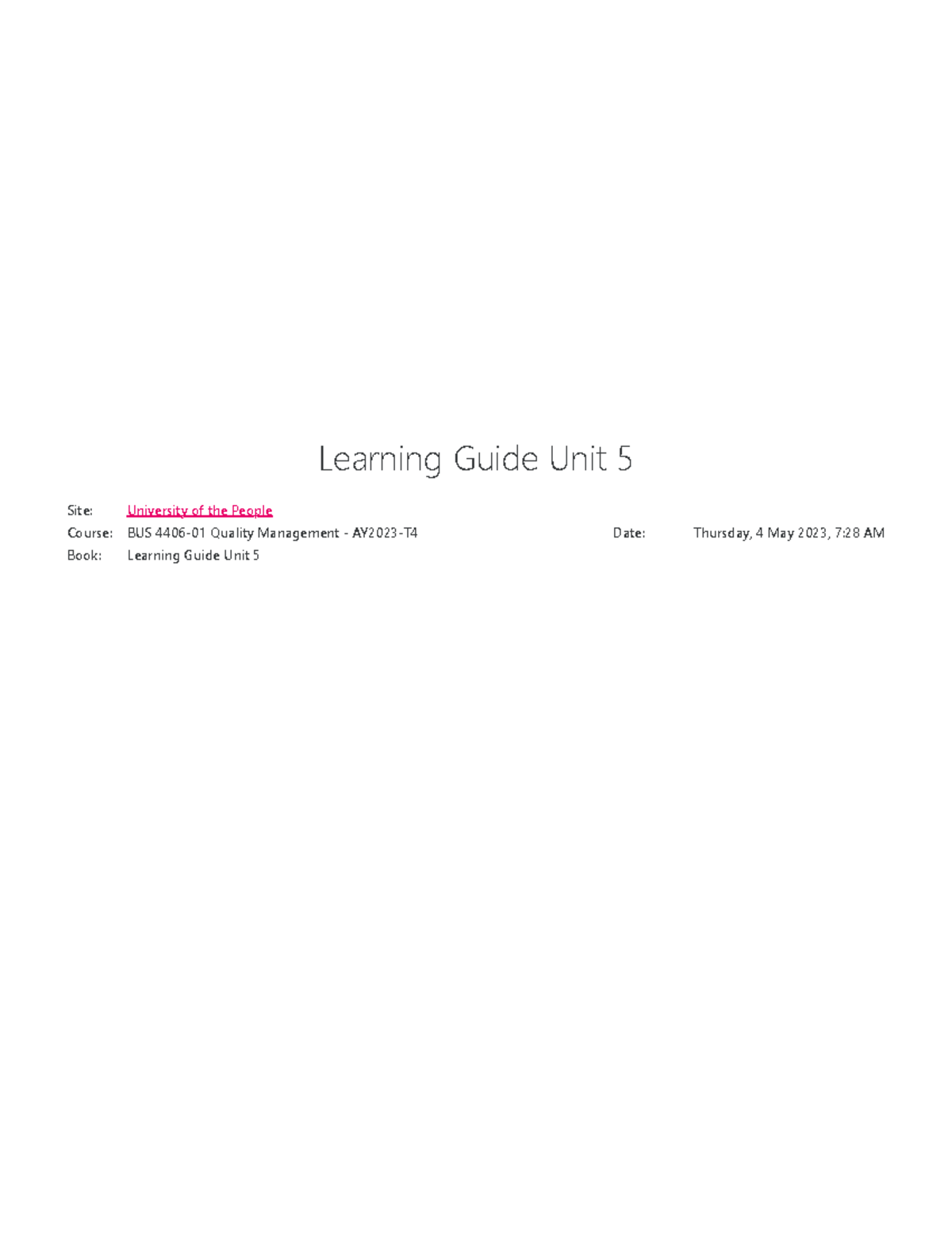 05.Learning Guide Unit 5 - Learning Guide Unit 5 Site: University of the People Course: BUS 4406 ...