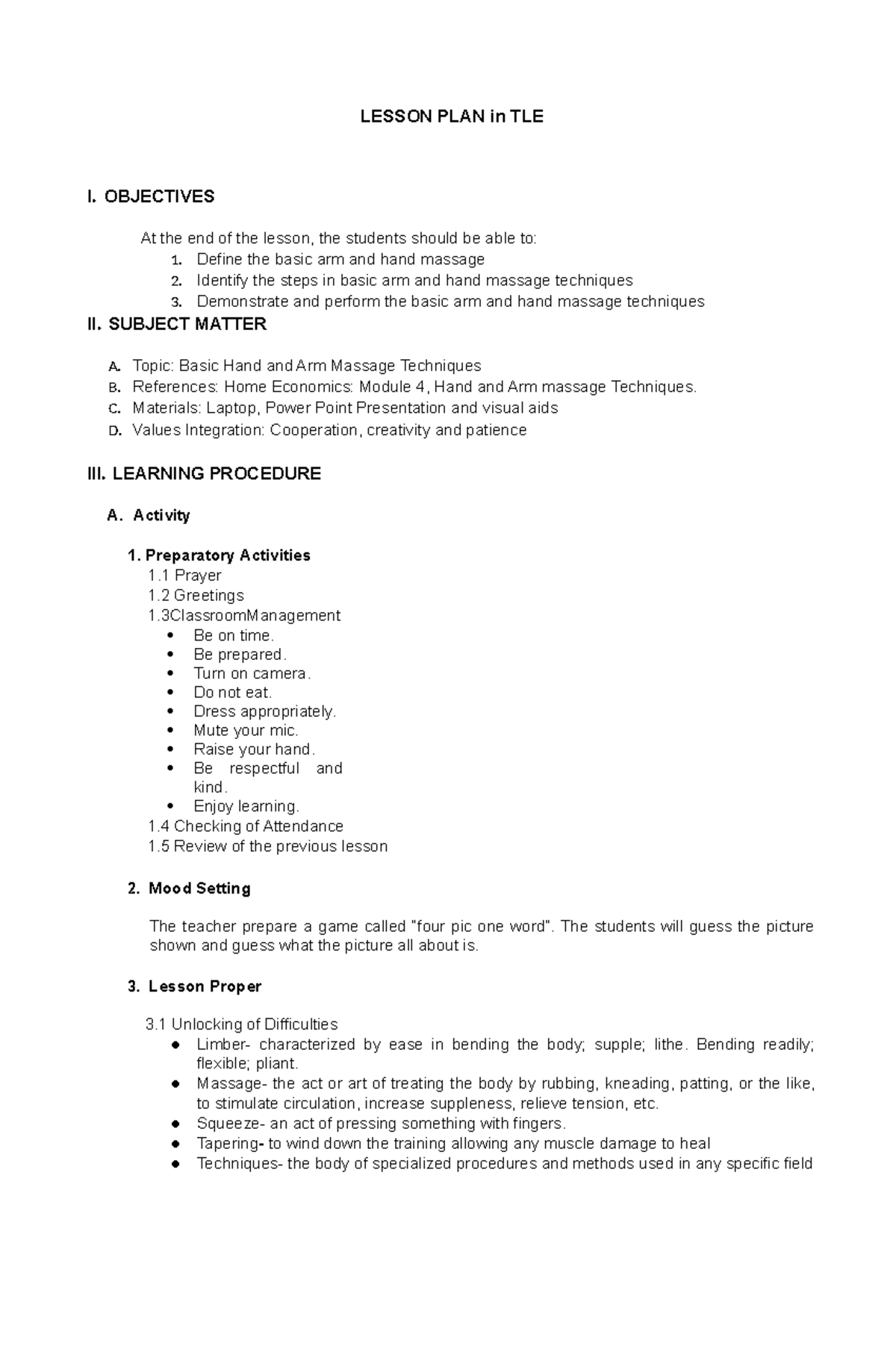 Basic Hand and Arm Massage Techniques 4A's LP TLE8 - LESSON PLAN in TLE I. OBJECTIVES At the end ...