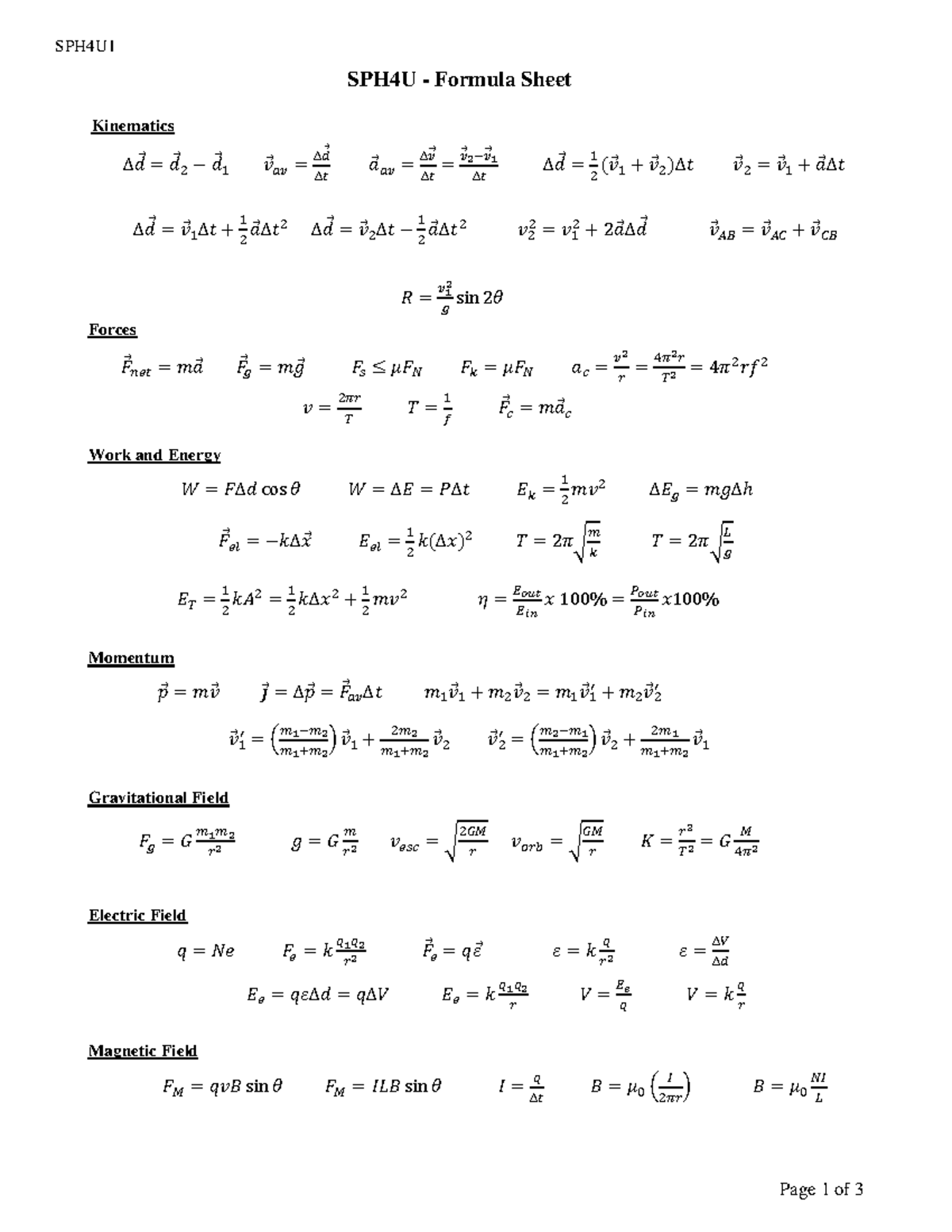 SPH4U - Formula and Data Sheet - SPH4U 1 Page 1 of 3 SPH4U - Formula Sheet Kinematics ∆𝑑⃗ = 𝑑⃗ 2 ...