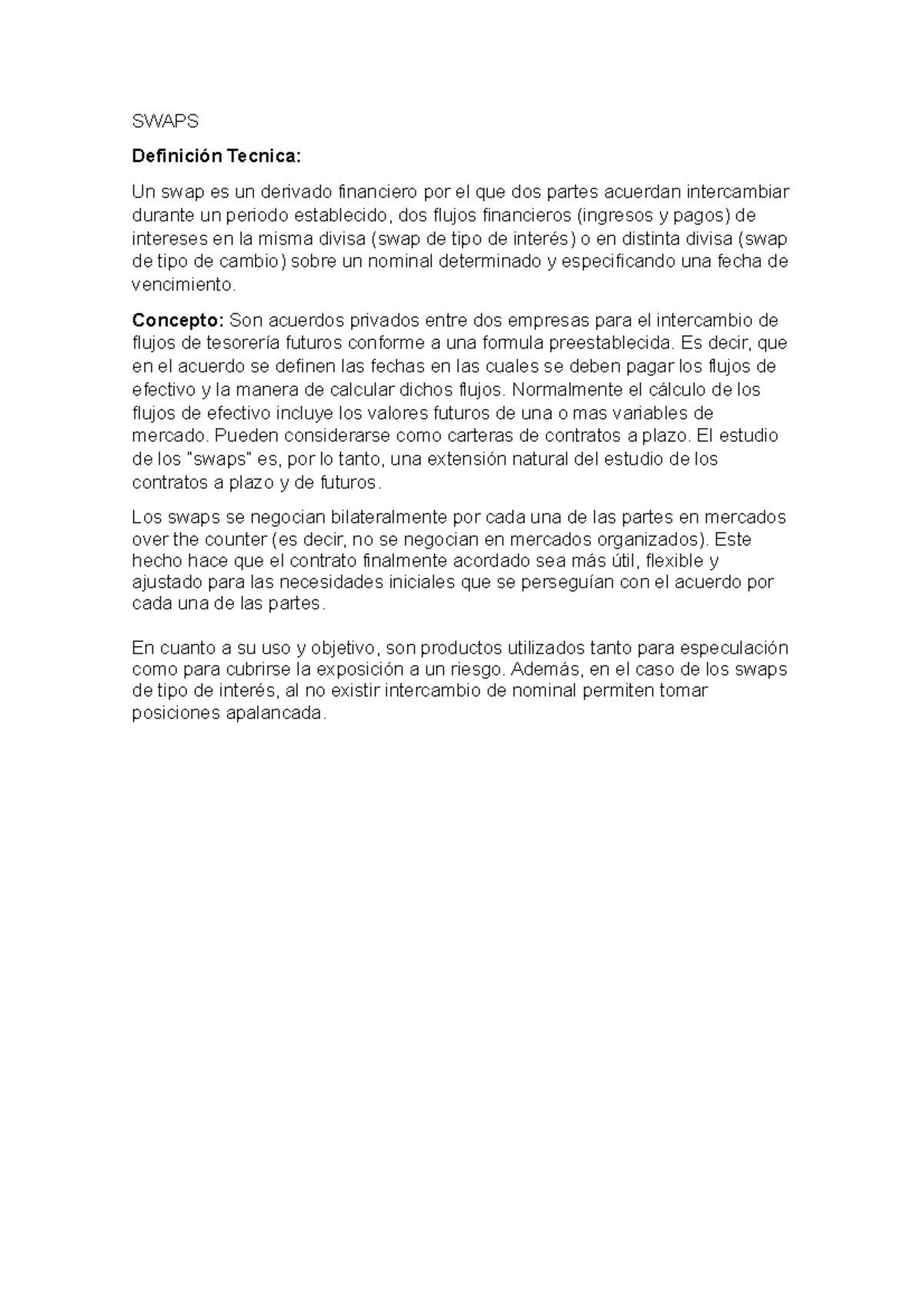 Definición. Swaps .-aaa-dsa - SWAPS Definición Tecnica: Un swap es un ...