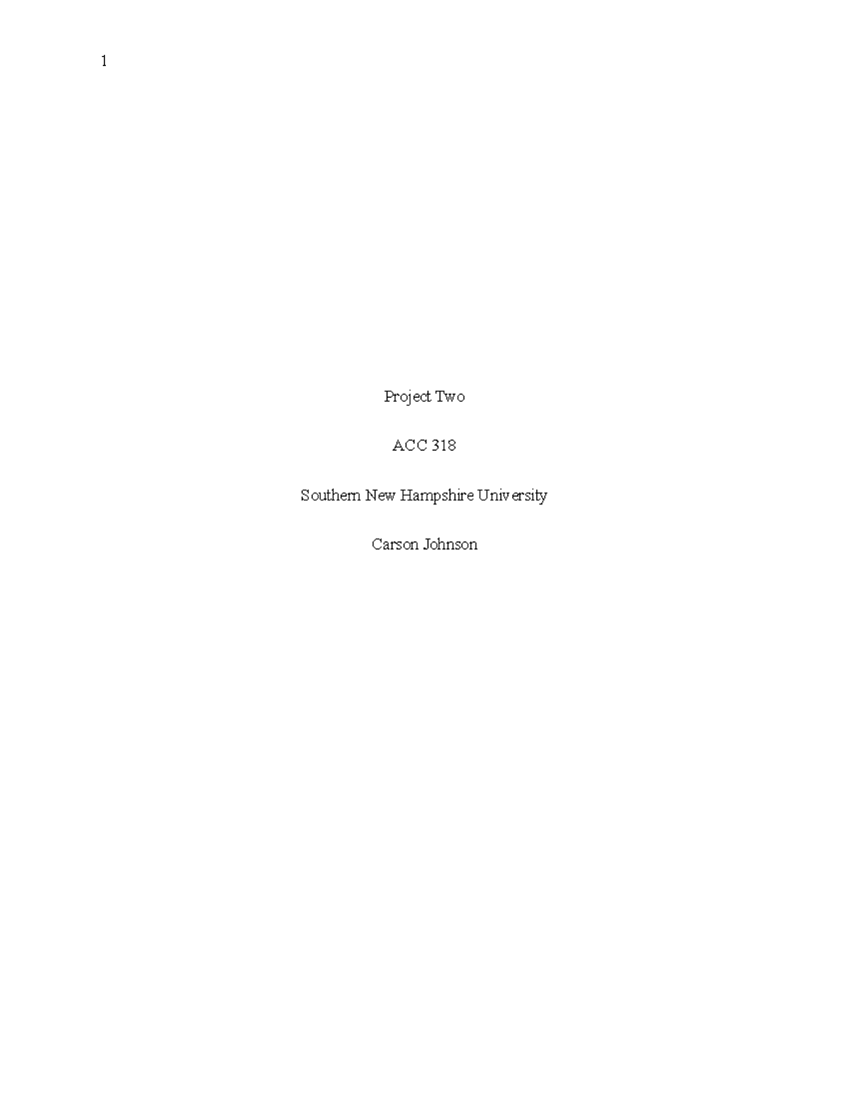 ACC 318: Project Two Finance Assignment - Project Two ACC 318 Southern ...
