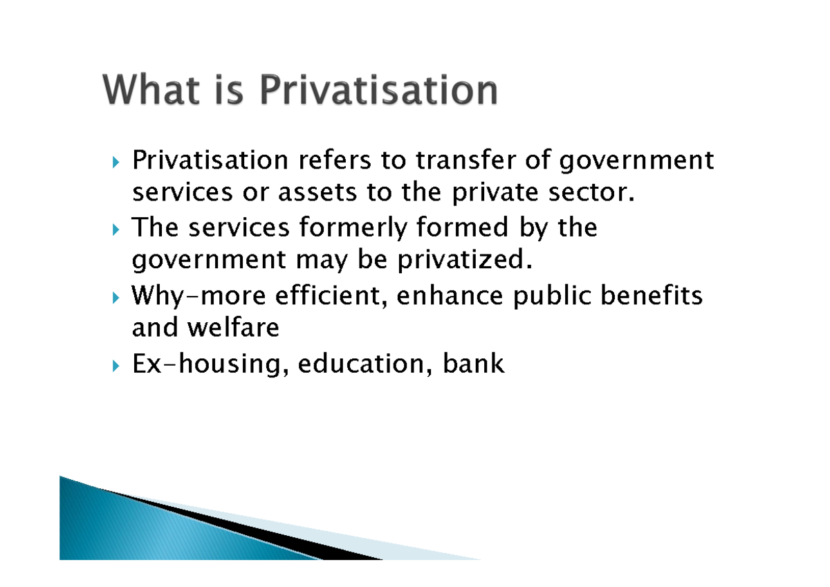 Privatisation AND Liberalisation - Privatisation refers to transfer of ...