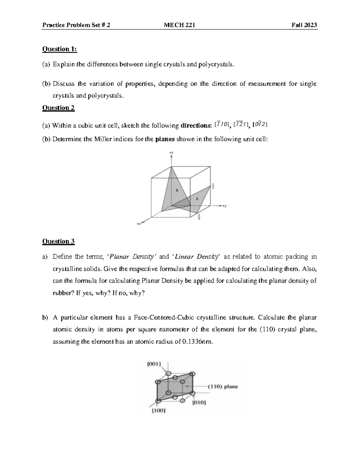 Practice Problem set #2 - Practice Problem Set # 2 MECH 221 Fall 2023 Question 1: (a) Explain ...