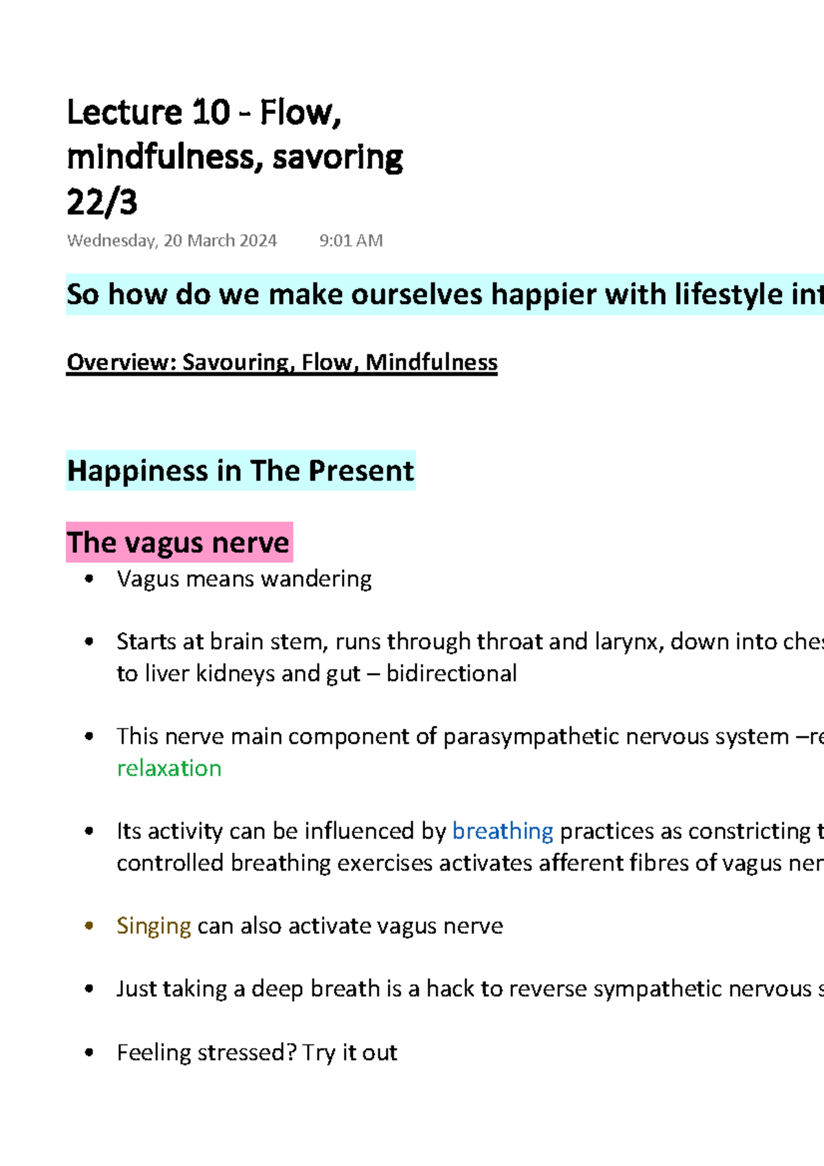 Lecture 10 - Flow, mindfulness, savoring - So how do we make ourselves ...